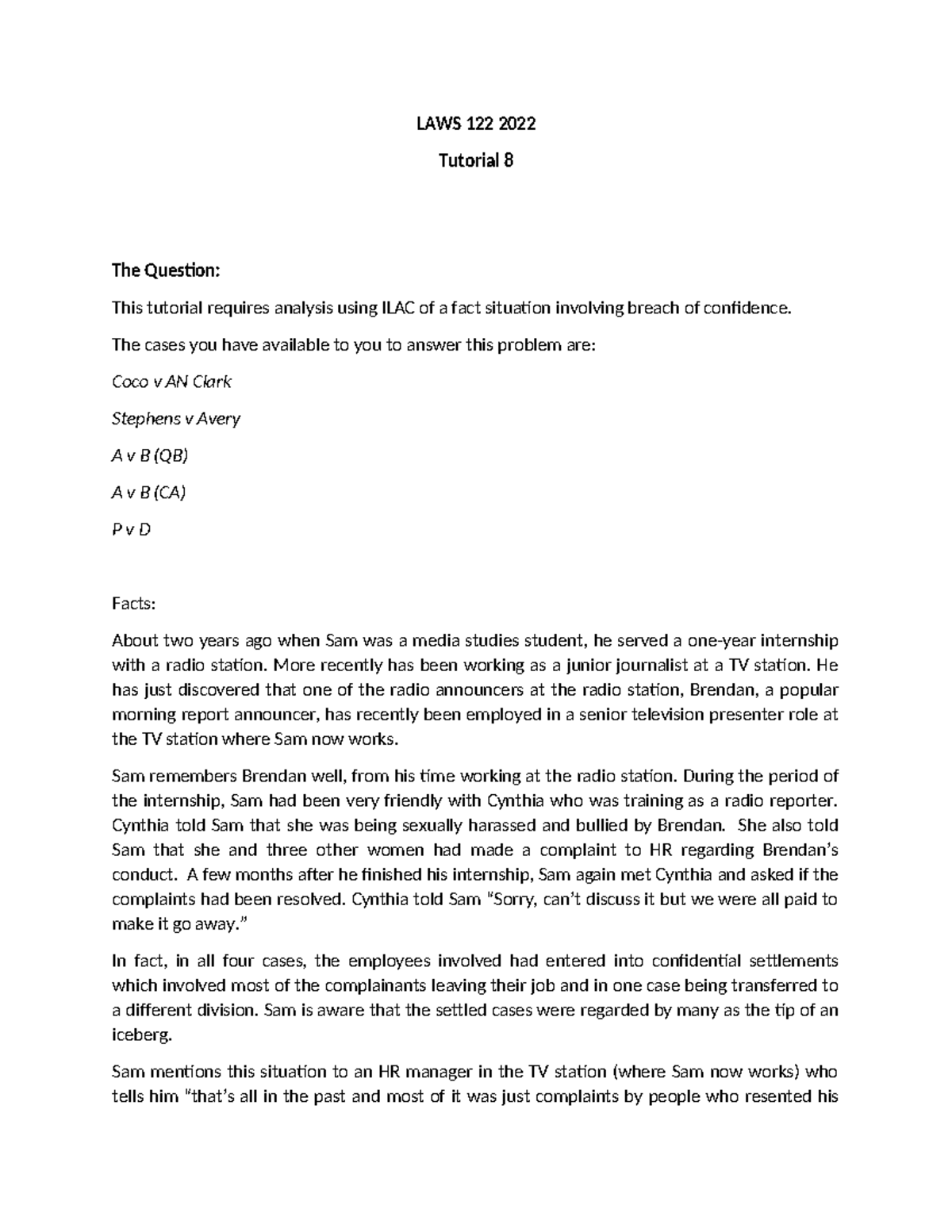 Tutorial 8 2022 Question - LAWS 122 2022 Tutorial 8 The Question: This ...