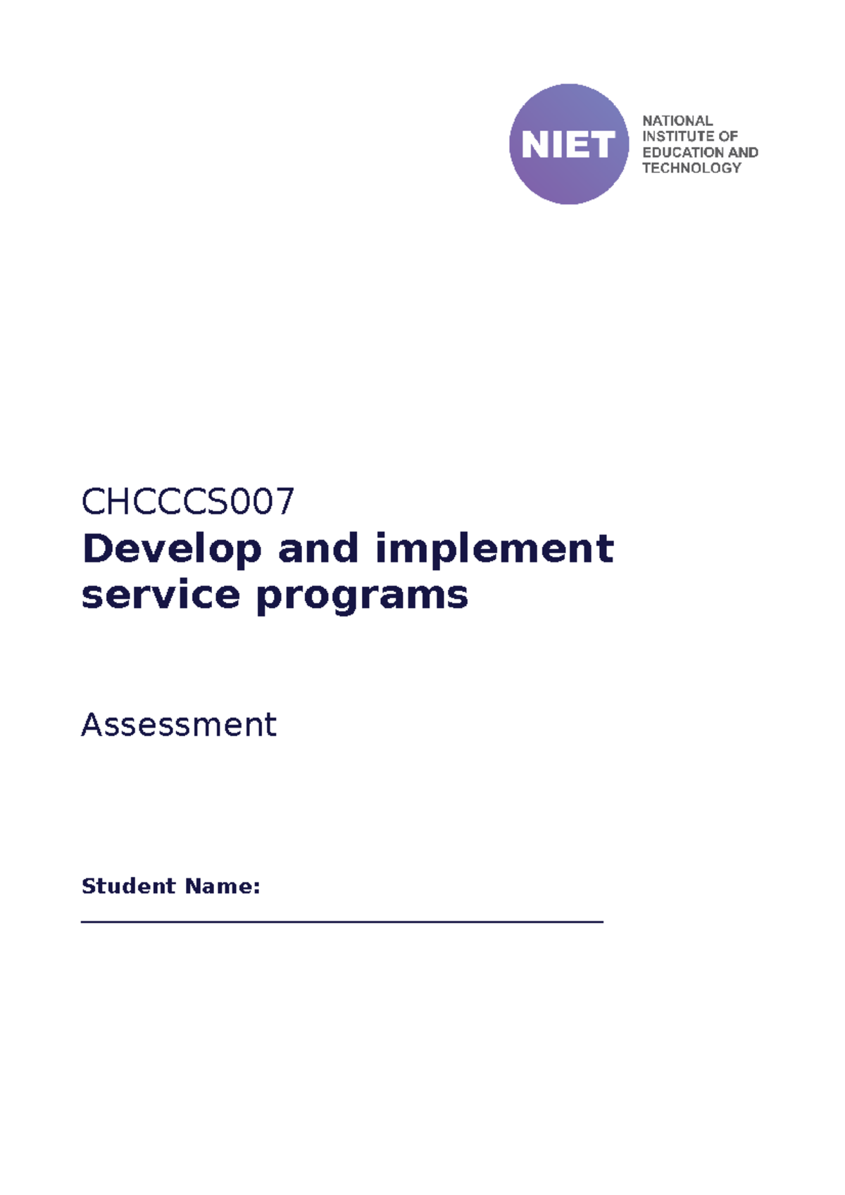 [CHC52015 ] - Chcccs 007 Assessment Part A - Questions V3 - CHCCCS Develop and implement service ...