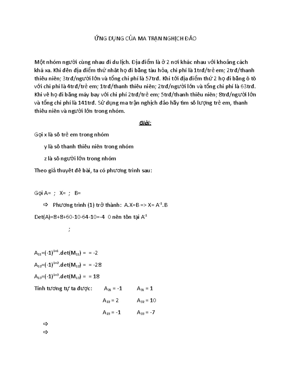 ỨNG DỤNG CỦA MA TRẬN NGHỊCH ĐẢO - ỨỤỦẬỊẢNG D NG C A MA TR N NGH CH Đ O M t nhóm ng i cùng nhau ...