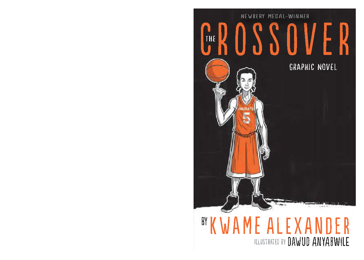 The Crossover Graphic Novel - First Section - K W A M E A L E x A N D e ...