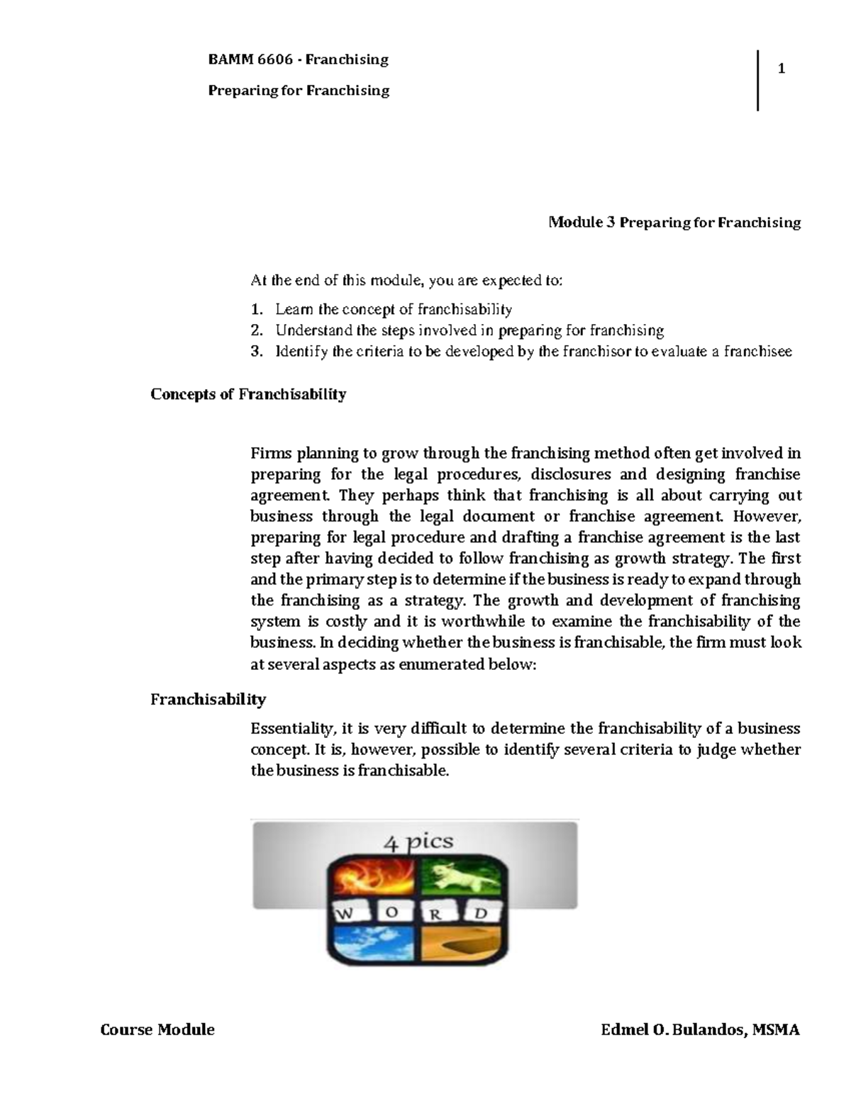 W6 & W7 - Preparing for Franchising - Module - BAMM 6606 - Franchising Preparing for Franchising ...