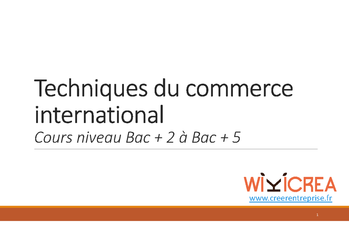 Cours Techniques du commerce international - Techniques du commerce international Cours niveau ...