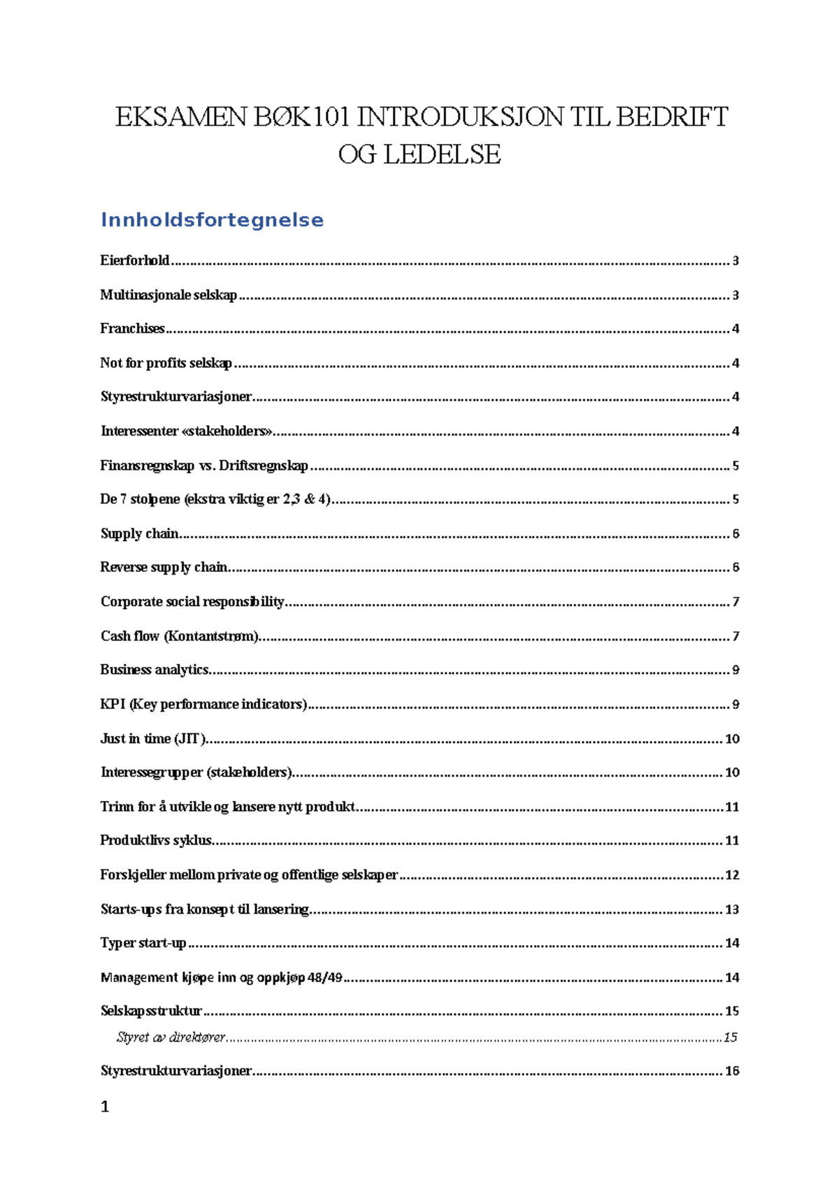 Eksamen Bedrift og Ledelse - EKSAMEN BØK101 INTRODUKSJON TIL BEDRIFT OG LEDELSE - Studocu