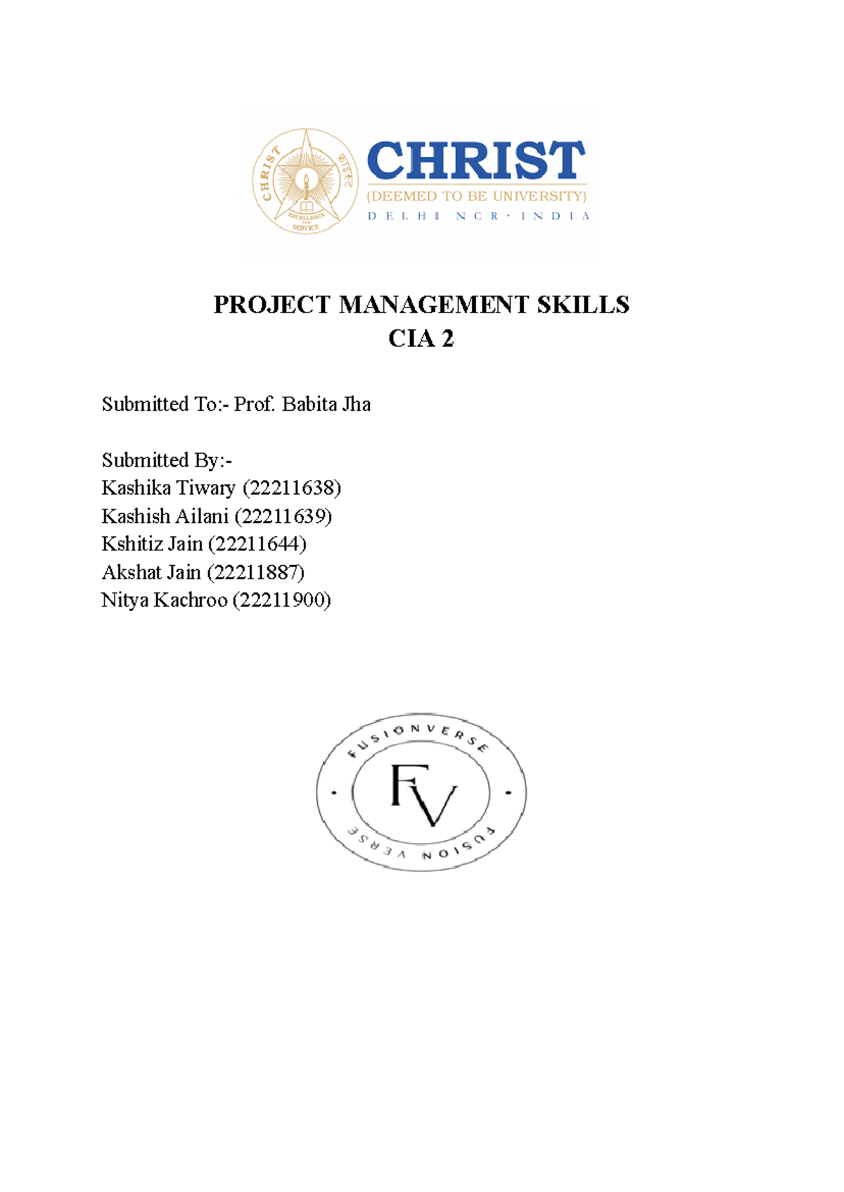 PMS CIA 2 - Notes - PROJECT MANAGEMENT SKILLS CIA 2 Submitted To:- Prof ...