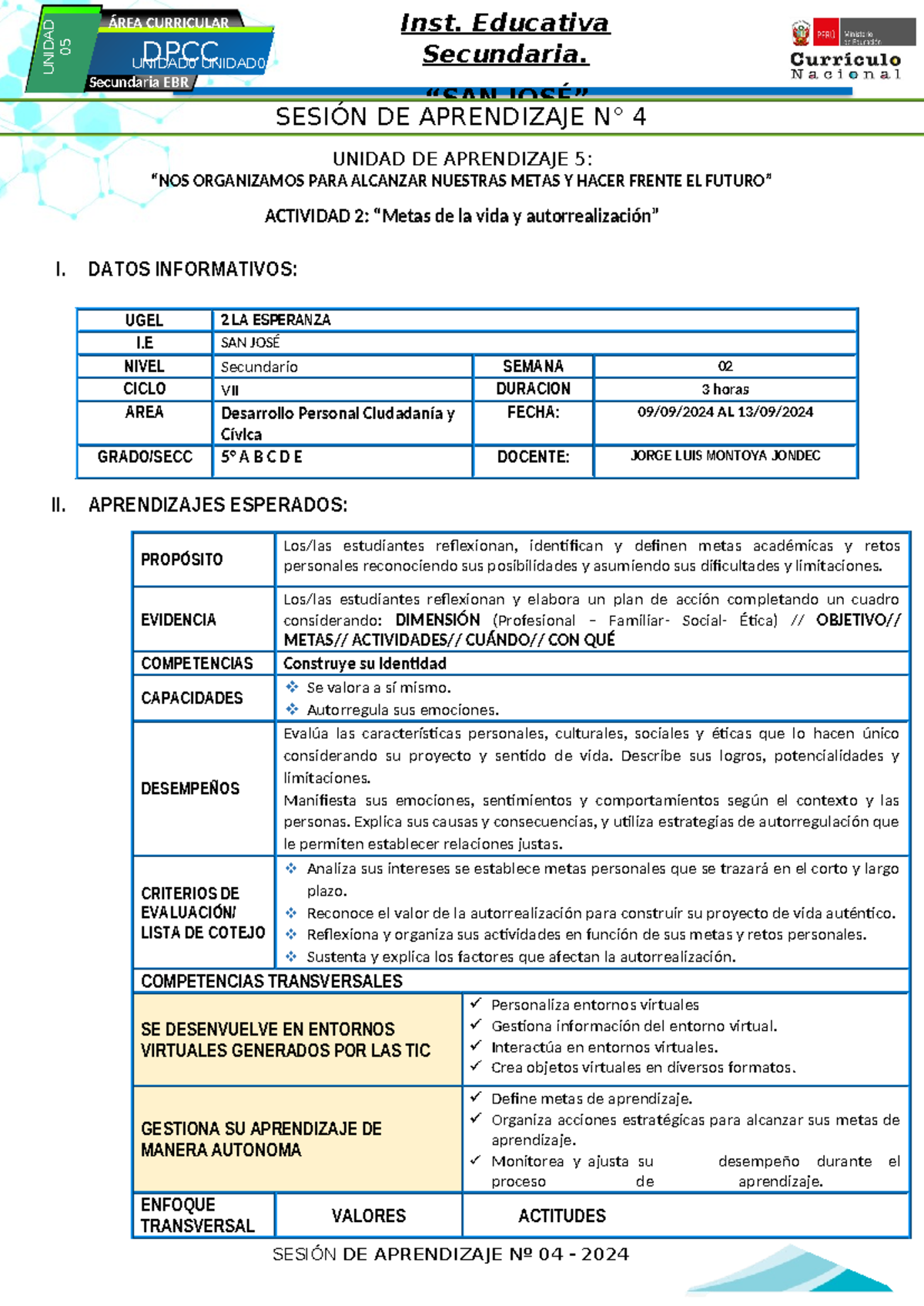 5º DPCC- SES 2 UNI 5 - SEM 02 - UNIDAD 05 Secundaria EBR DPCC Inst. Educativa Secundaria. “SAN ...