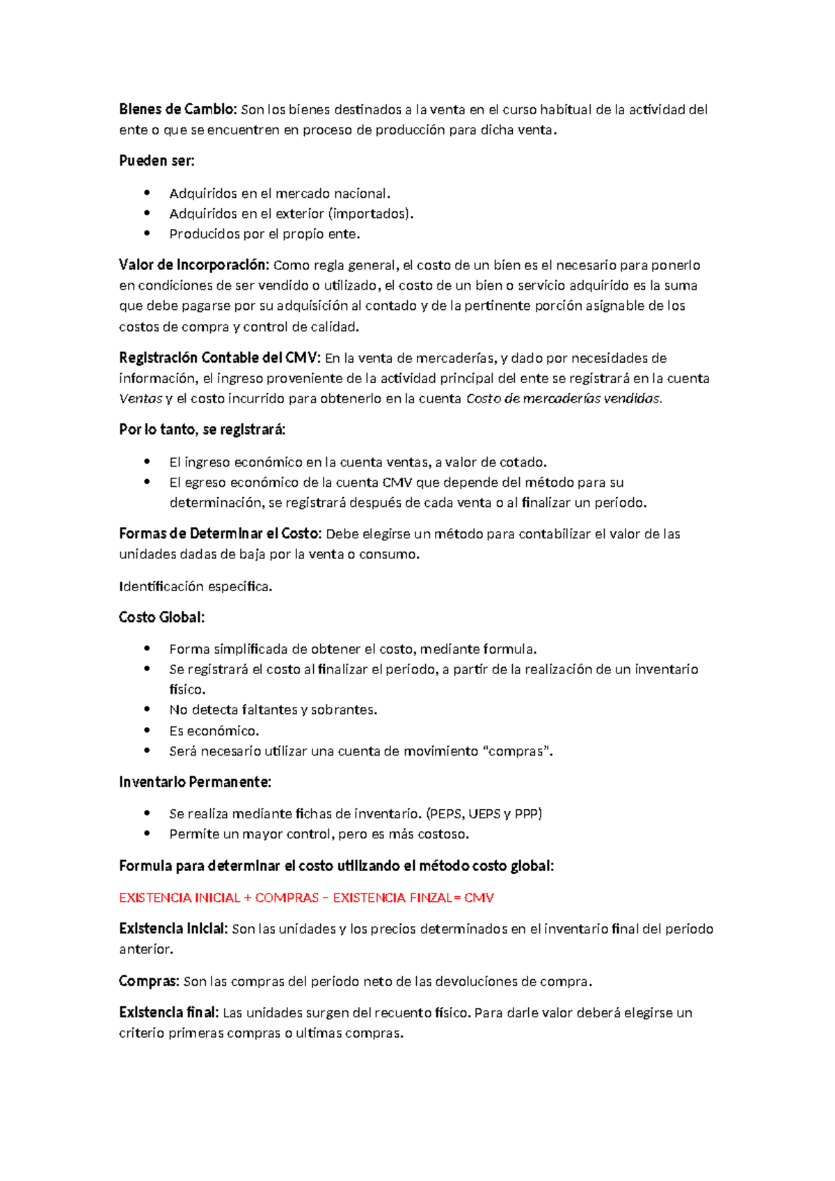 Resumen 2do parcial contabilidad - Bienes de Cambio: Son los bienes destinados a la venta en el ...