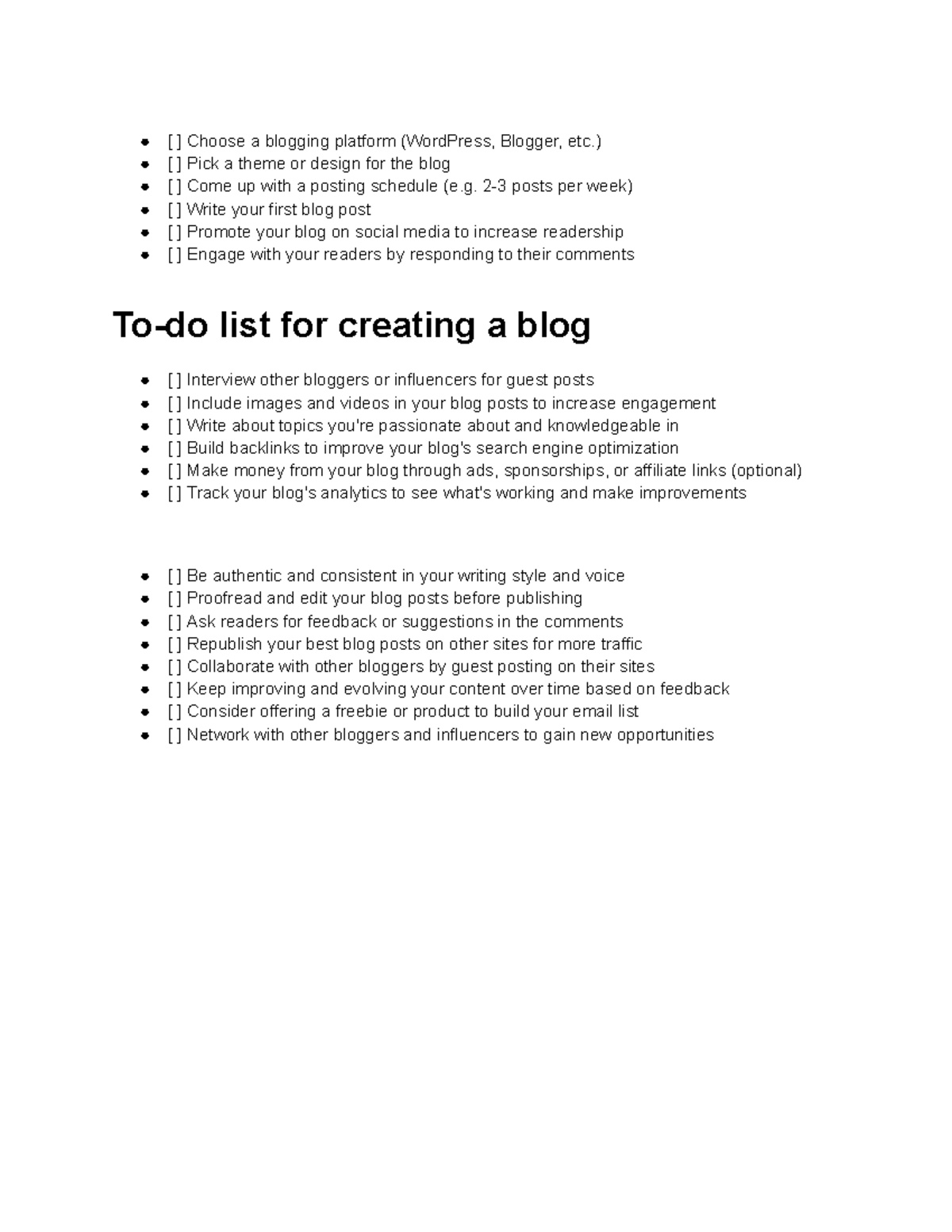 To-Do list for creating a blog - [ ] Choose a blogging platform ...