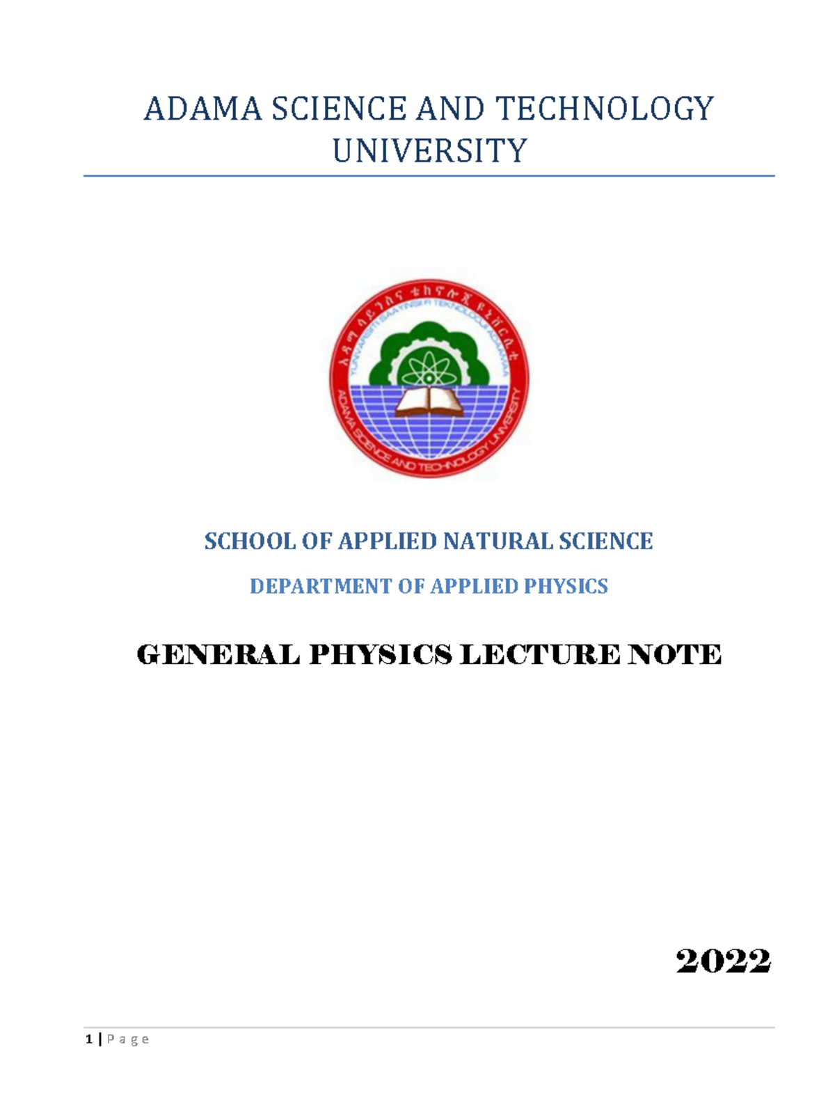 General Physics (ASTU) - ADAMA SCIENCE AND TECHNOLOGY UNIVERSITY SCHOOL OF APPLIED NATURAL ...