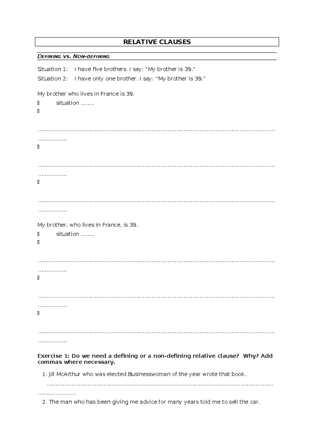 Relative Clauses exercises - RELATIVE CLAUSES DEFINING VS. NON-DEFINING ...