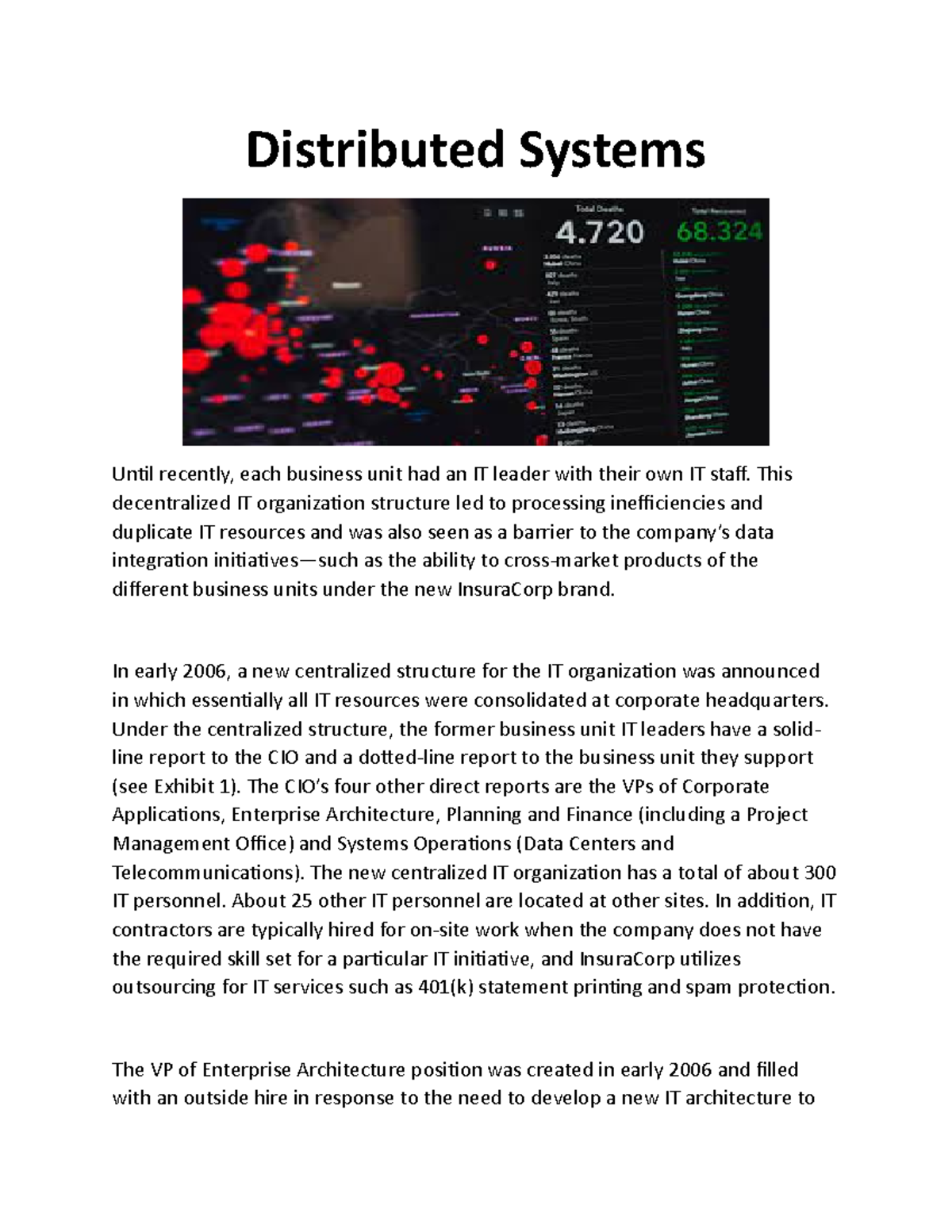 Distributed Systems - Distributed Systems Until recently, each business unit had an IT leader ...
