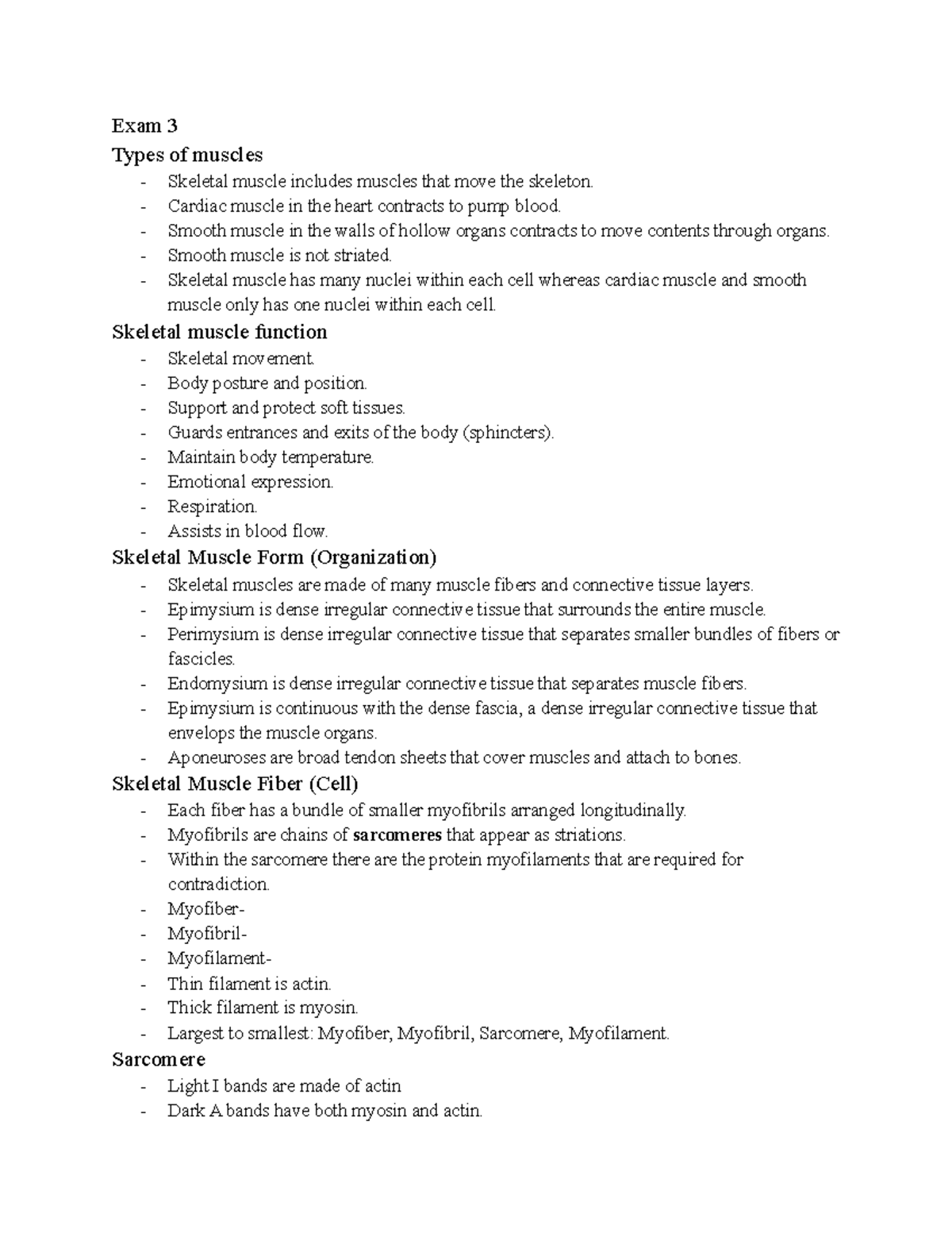 Anatomy - Exam 3 Types of muscles Skeletal muscle includes muscles that ...