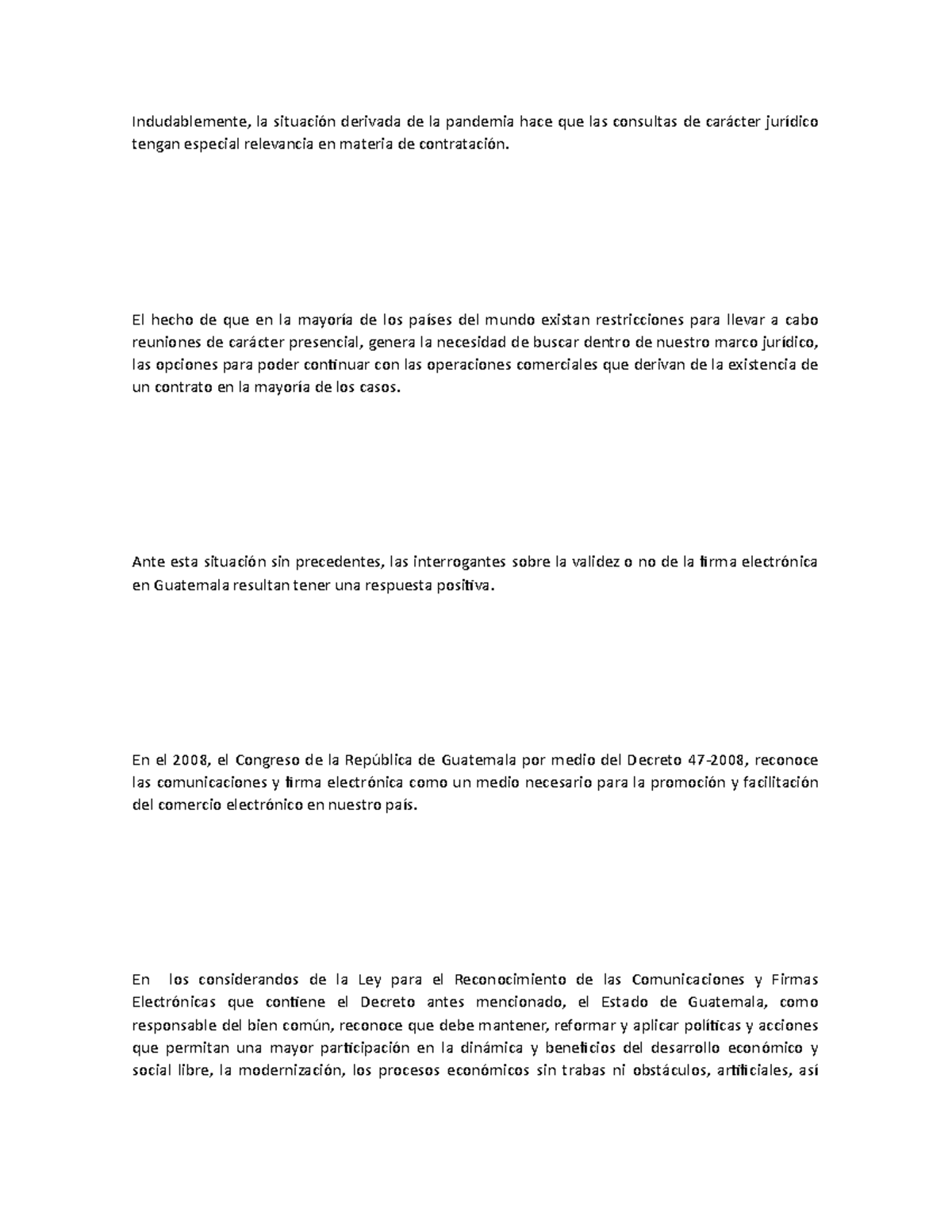 Indudablemente - Documento - Indudablemente, la situación derivada de ...