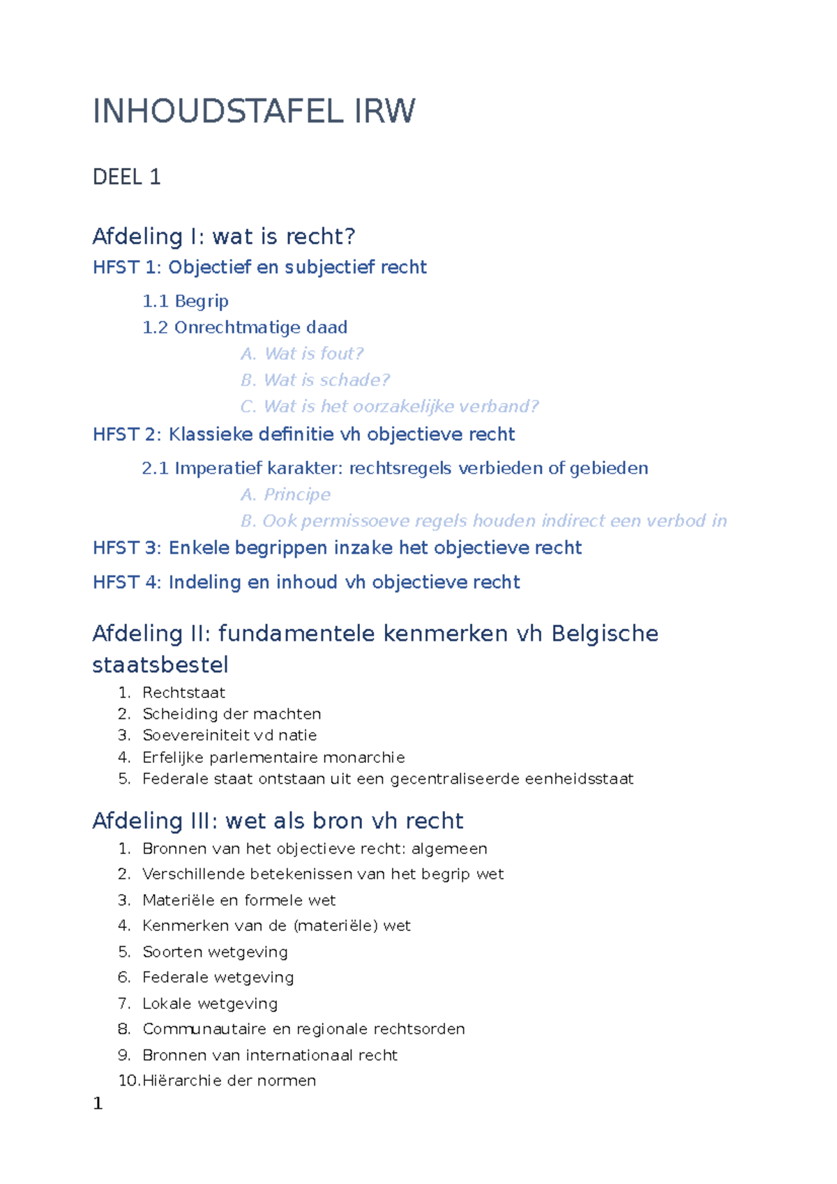 Inhoudstafel - INHOUDSTAFEL IRW DEEL 1 Afdeling I: wat is recht? HFST 1 ...