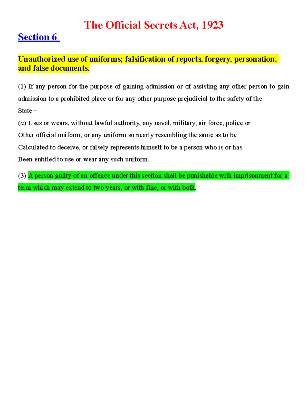 The Official Secrets Act - (1) If any person for the purpose of gaining ...