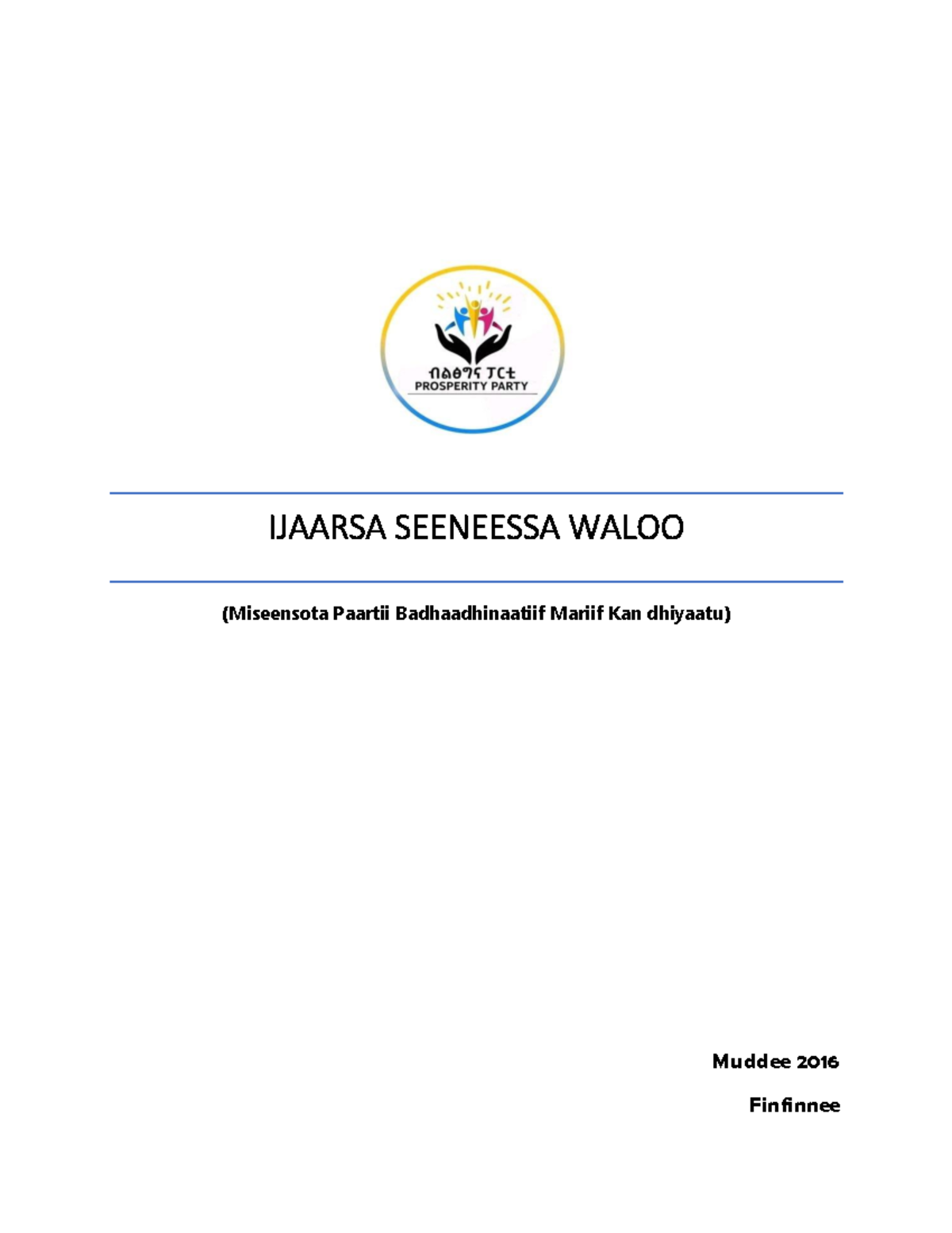 Ijaarsa Seenessa Biyyaalessaa - IJAARSA SEENEESSA WALOO (Miseensota ...