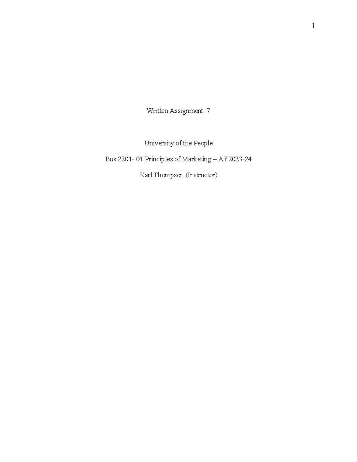 Written Assignment 7 - Marketing - Written Assignment 7 University of ...