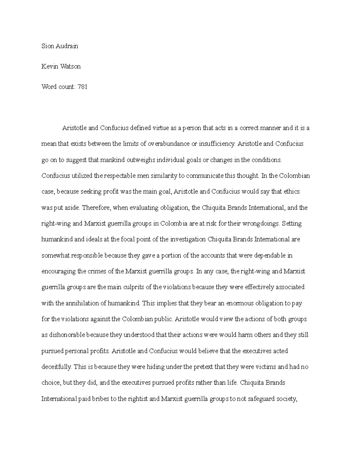 Ethics paper - Grade: A+ - Sion Audrain Kevin Watson Word count: 781 ...