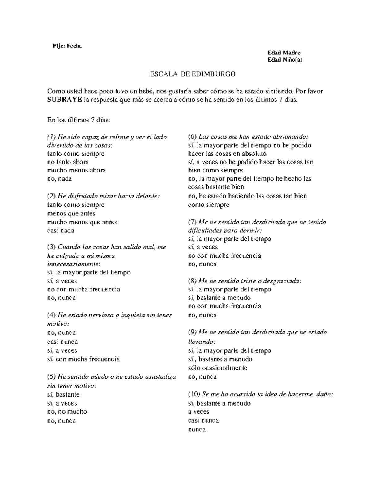 Escala Depresión Postnatal de Edimburgo EPDS - Ptje: Fecha Edad Madre ...