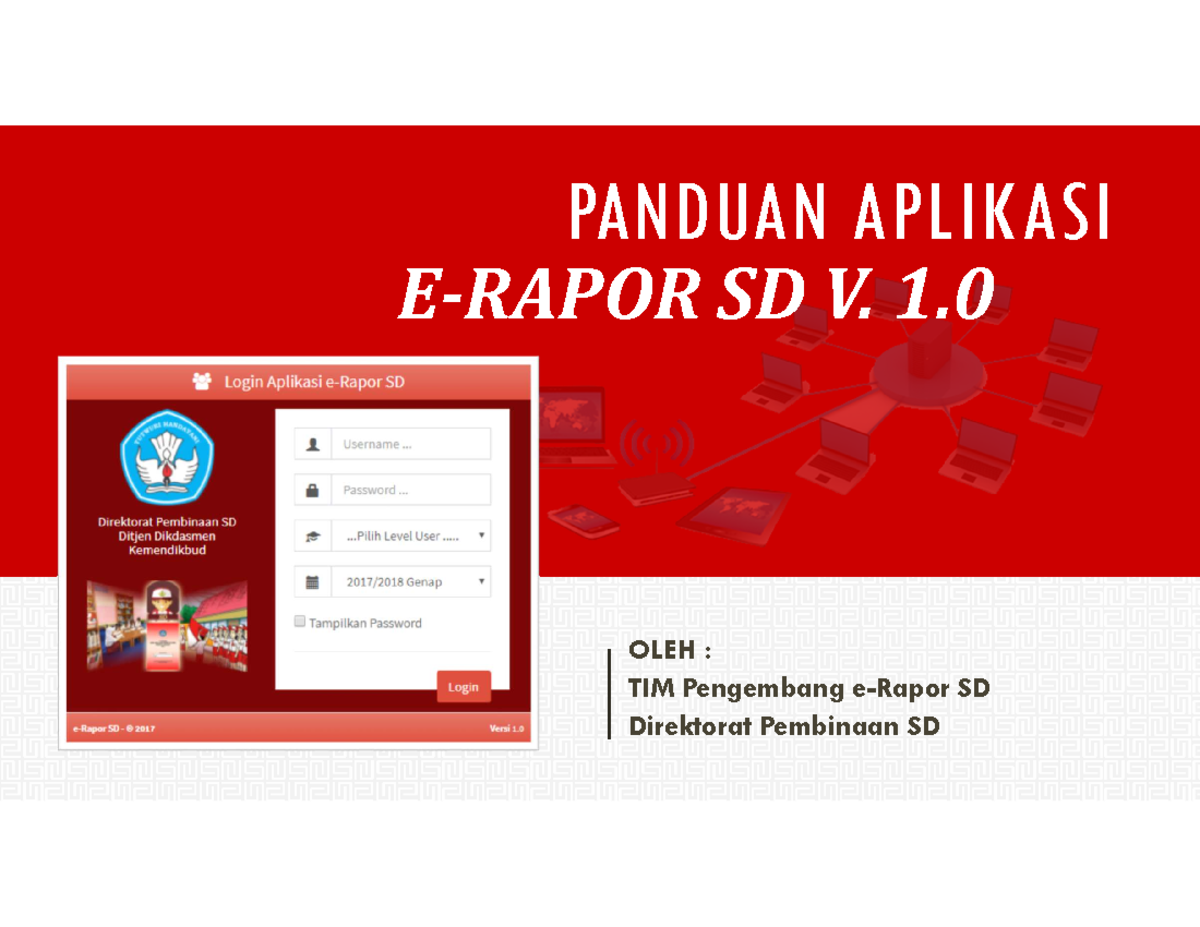 1. Panduan Penggunaan Aplikasi E-Rapor SD - PANDUAN APLIKASI OLEH : TIM Pengembang e-Rapor SD ...