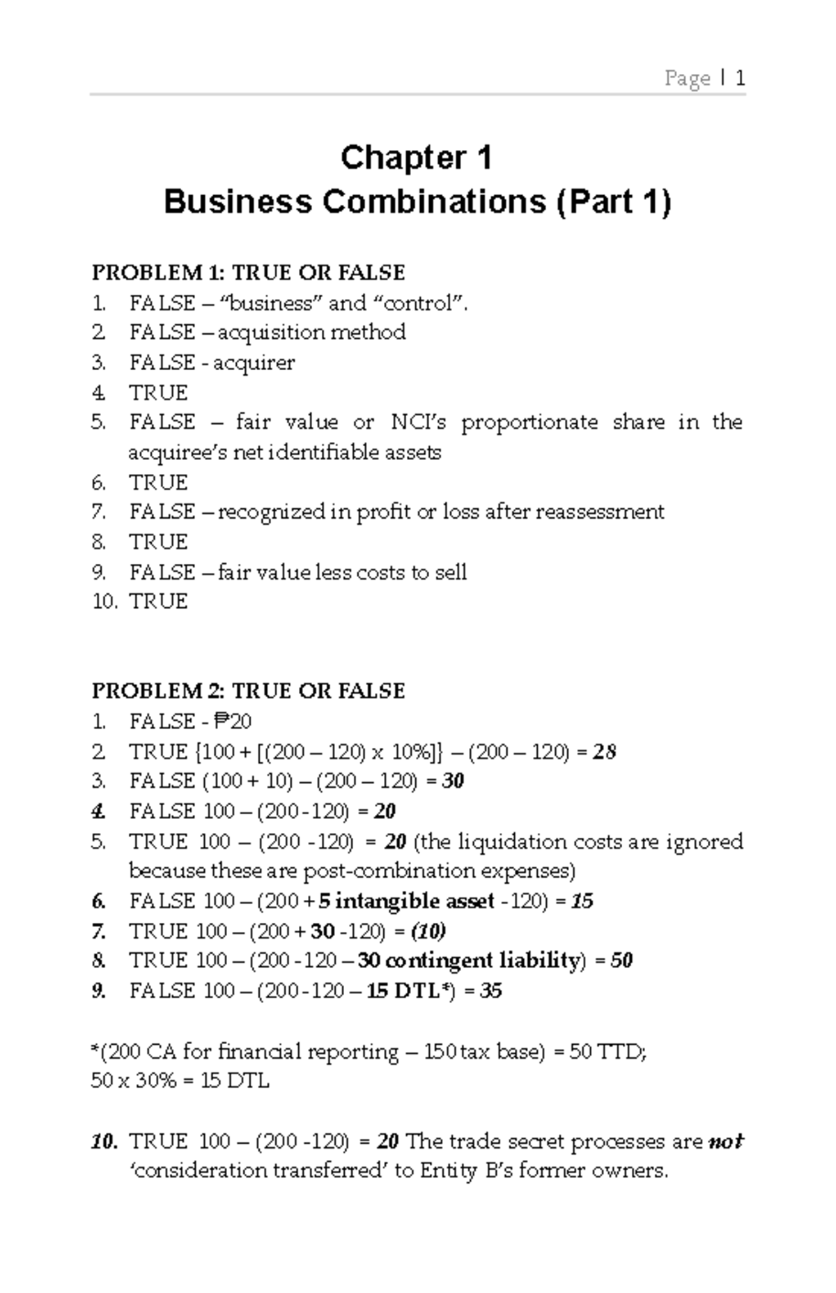 Business Combinations - FALSE – “business” and “control”. 2. FALSE ...