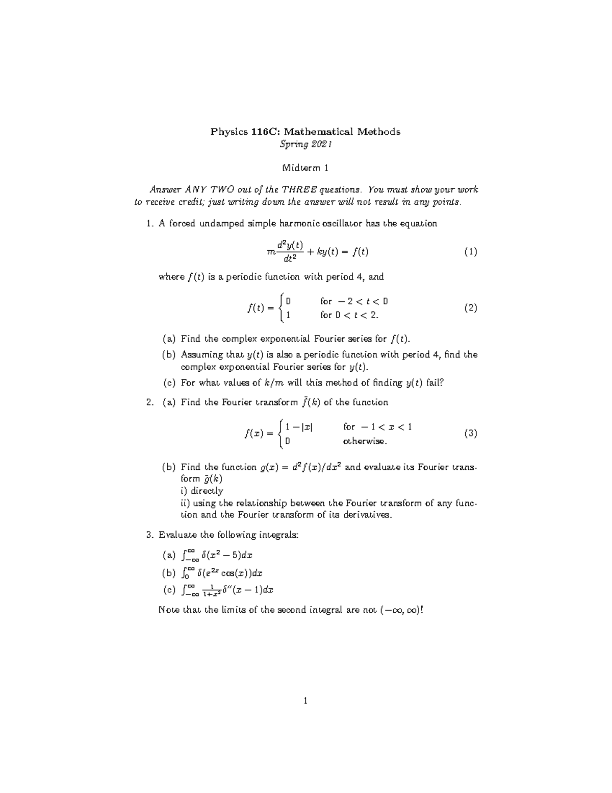 Practice 2021 midterm 1 - Physics 116C: Mathematical Methods Spring 2021 Midterm 1 Answer ANY ...