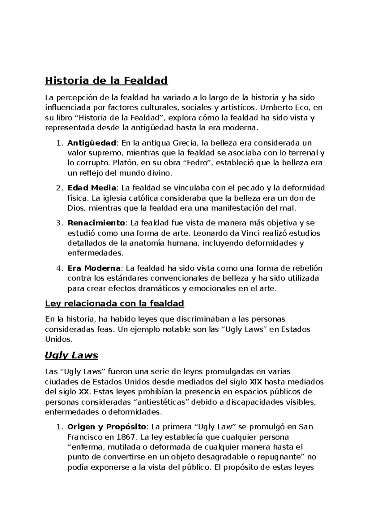 Fealdad - Historia de la Fealdad La percepción de la fealdad ha variado ...