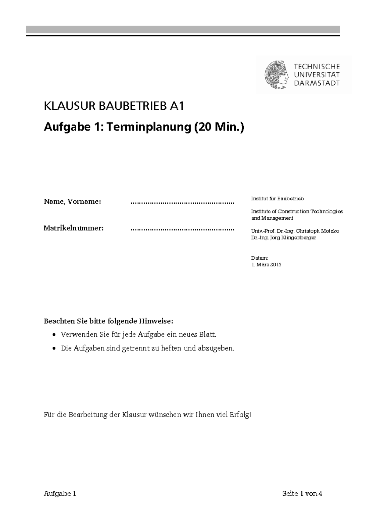 Klausur Wintersemester 2012/2013, Fragen und Antworten - Aufgabe 1 Seite 1 von 4 KLAUSUR ...
