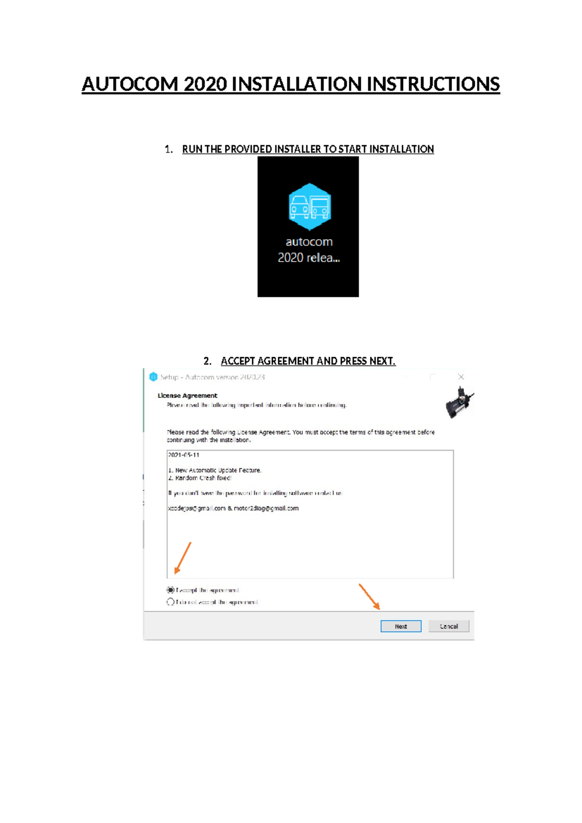 Autocom 2020 ins - AUTOCOM 2020 INSTALLATION INSTRUCTIONS 1. RUN THE PROVIDED INSTALLER TO START ...