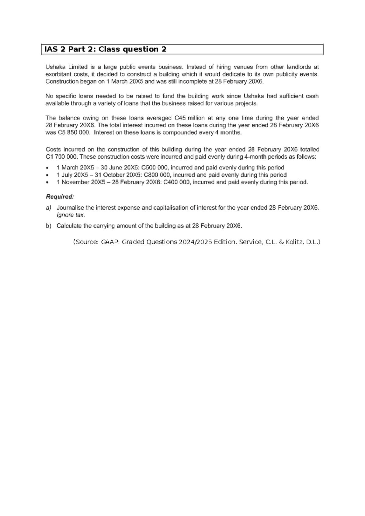 IAS 23 Part 2 Class question 2 - IAS 2 Part 2: Class question 2 (Source: GAAP: Graded Questions ...