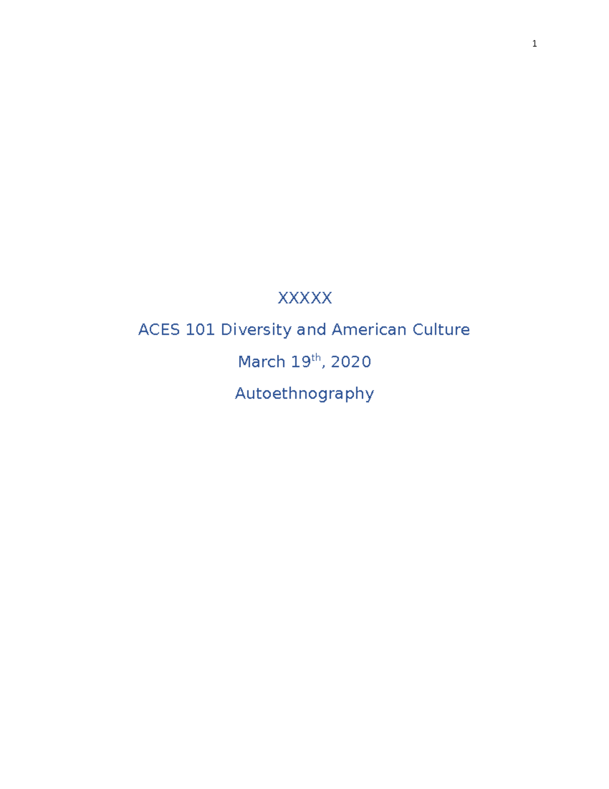 Sample 02 - Autoethnography - XXXXX ACES 101 Diversity and American ...