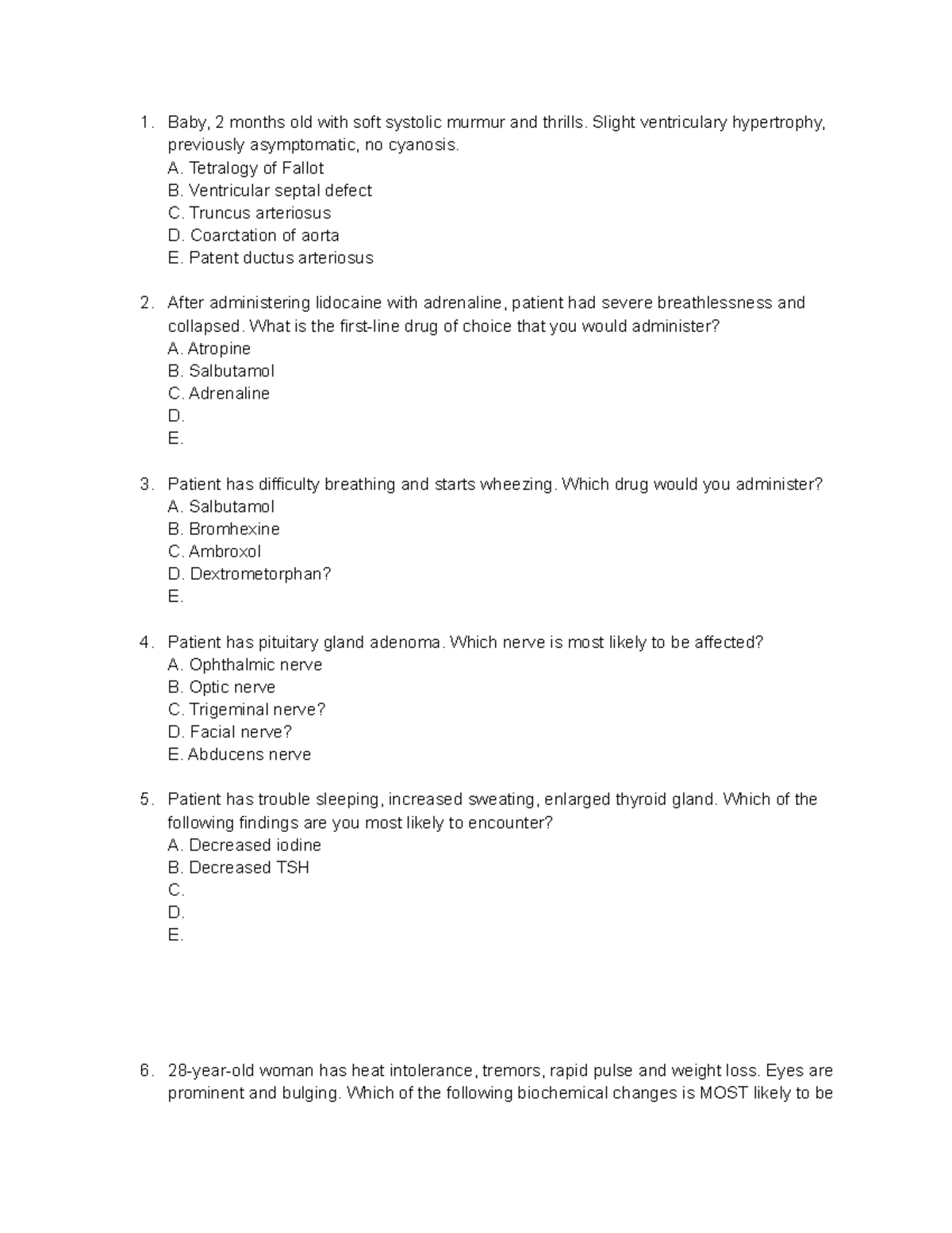 Sample/practice exam 2016, questions and answers - Baby, 2 months old with soft systolic murmur ...