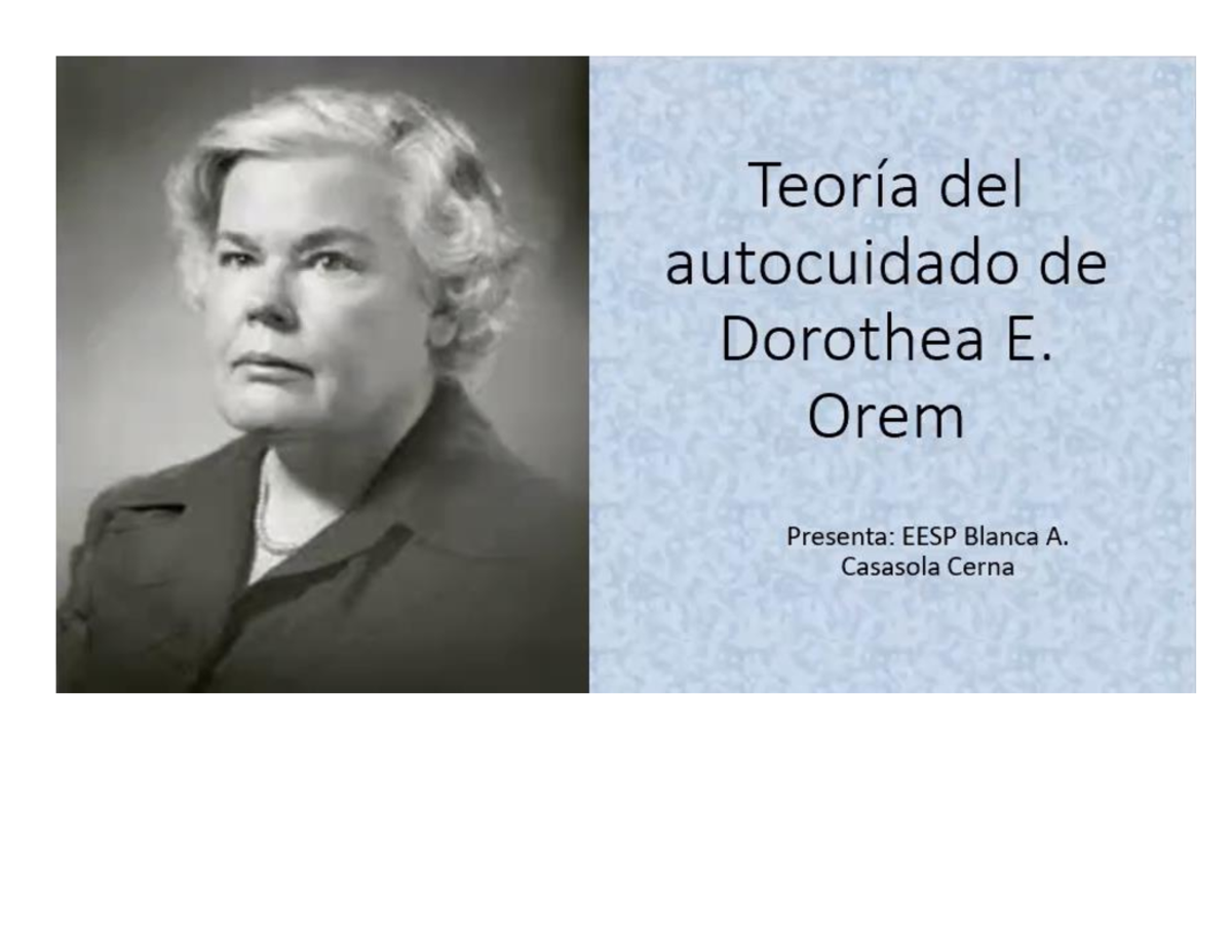 Dorothea Orem - Enfermería Comunitaria - Studocu