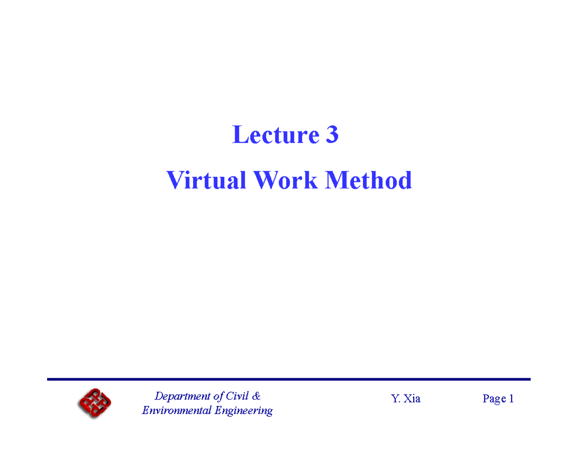 Lect3 2019/2020- Virtual work - Structural Analysis - CSE30301 - PolyU ...