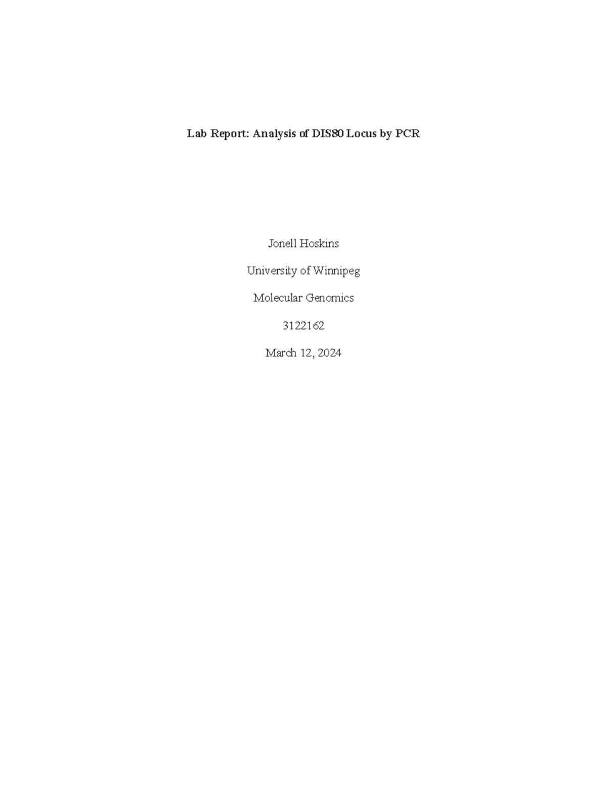 PCR Lab Report Jonell Hoskins - Lab Report: Analysis of DIS80 Locus by ...