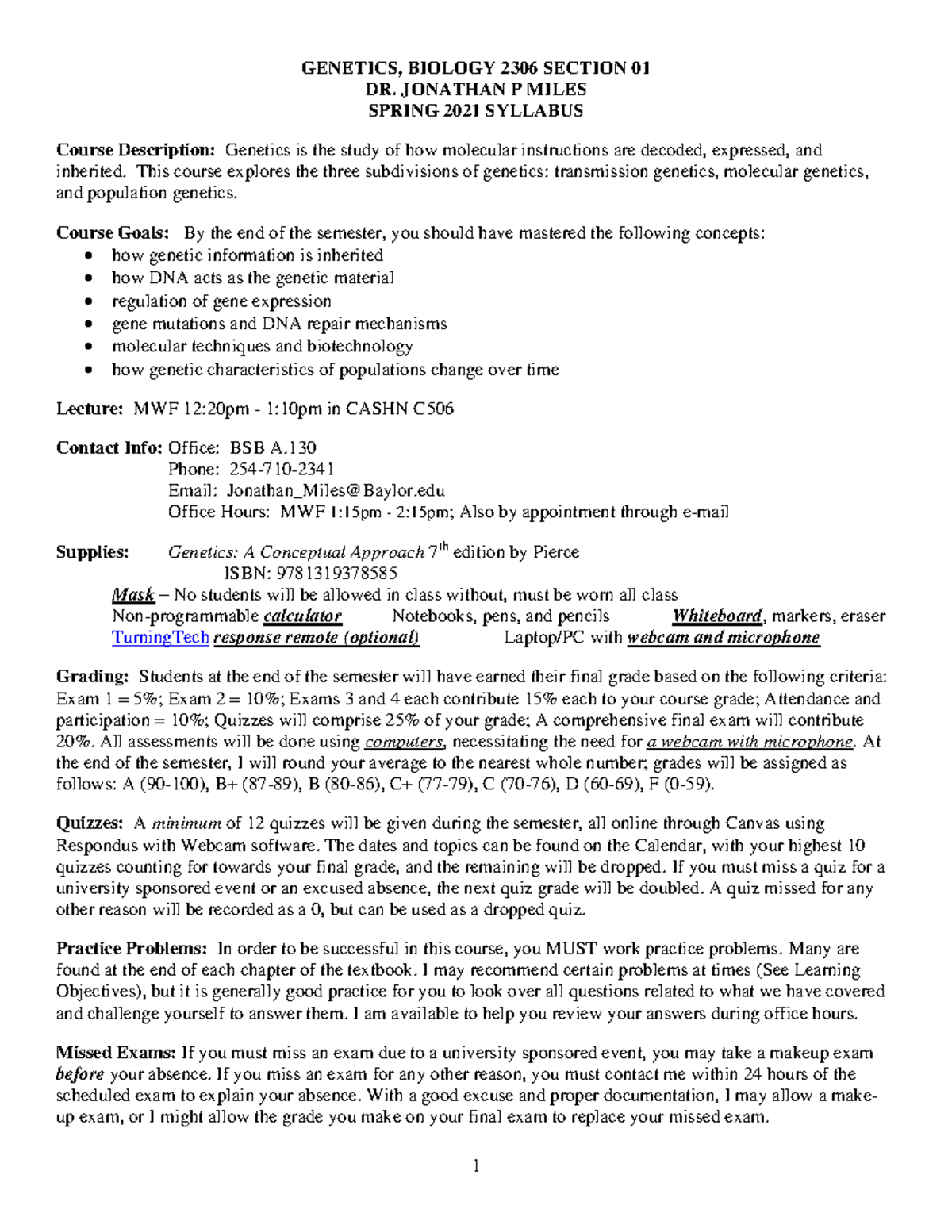 2021 Spring Genetics 01 Syllabus - GENETICS, BIOLOGY 2306 SECTION 01 DR. JONATHAN P MILES SPRING ...