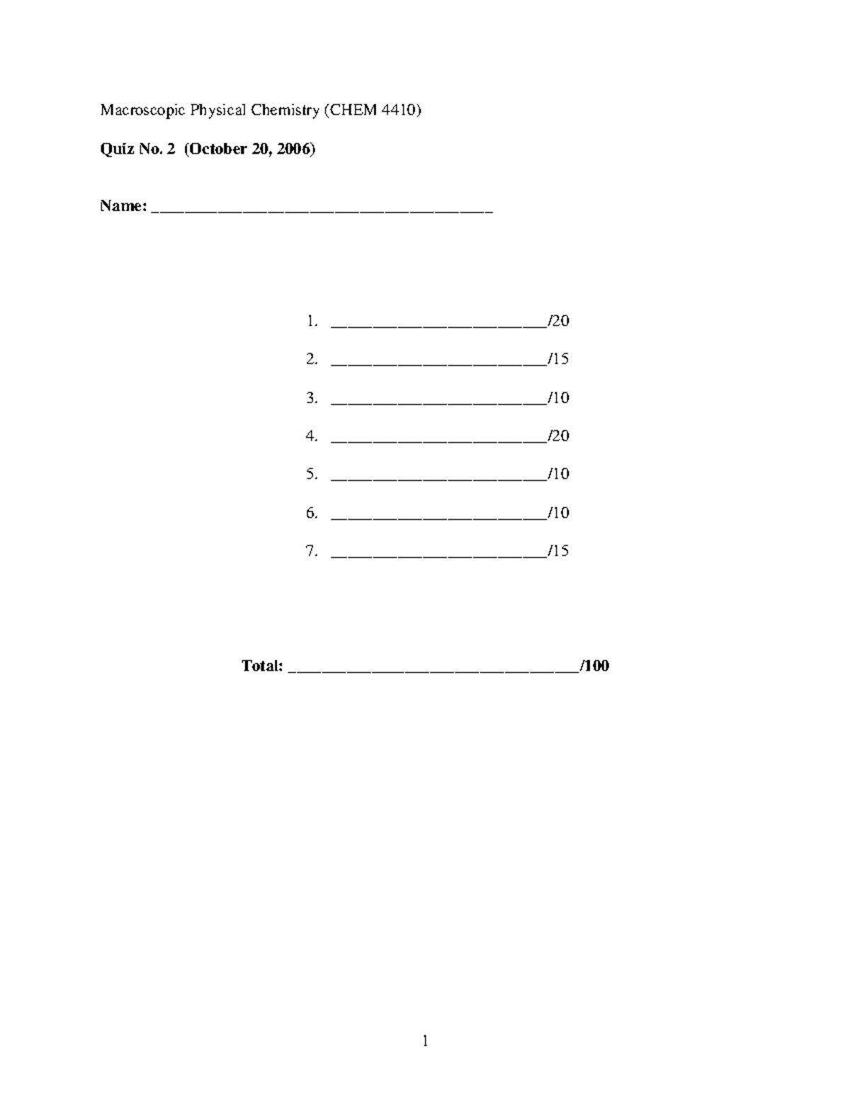 EXAM 2 2006 - pchem - Course work - Macroscopic Physical Chemistry ...
