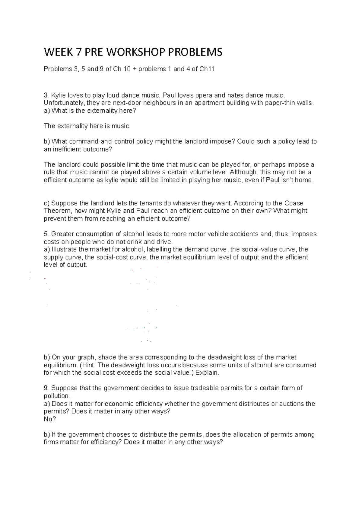 WEEK 7 PRE Workshop Problems - WEEK 7 PRE WORKSHOP PROBLEMS Problems 3, 5 and 9 of Ch 10 ...