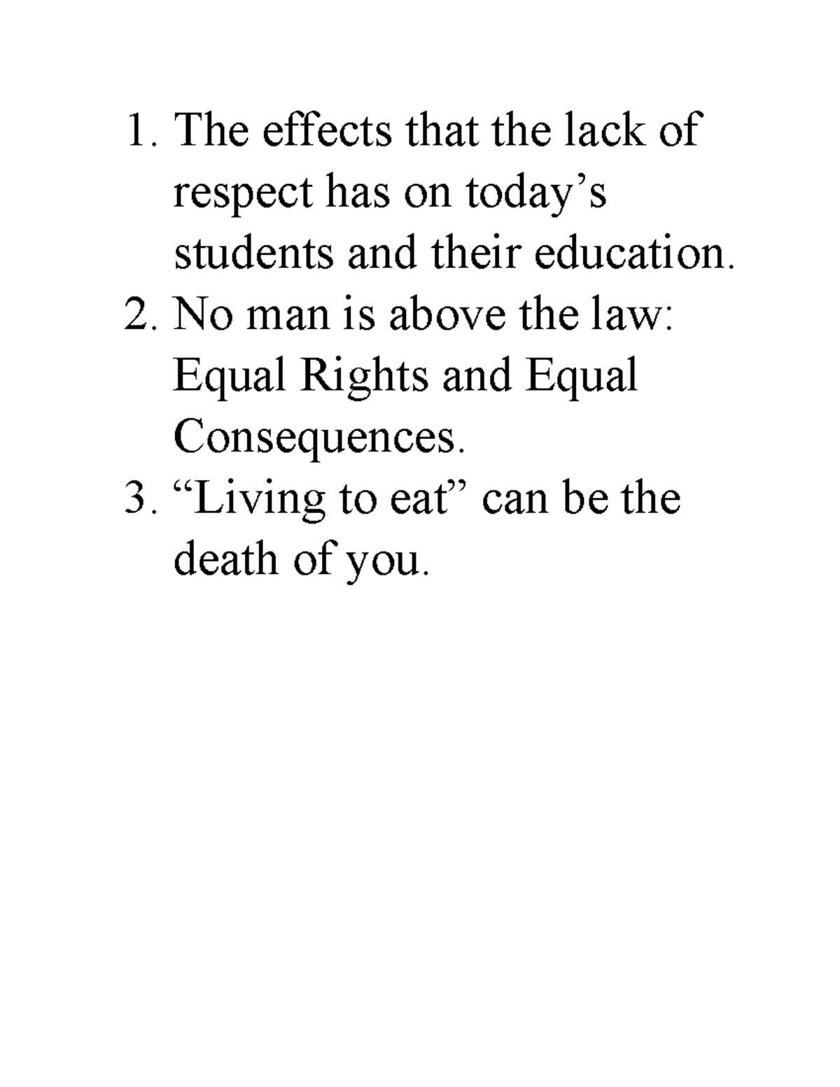 Informercial Topics - TESTING - The effects that the lack of respect ...