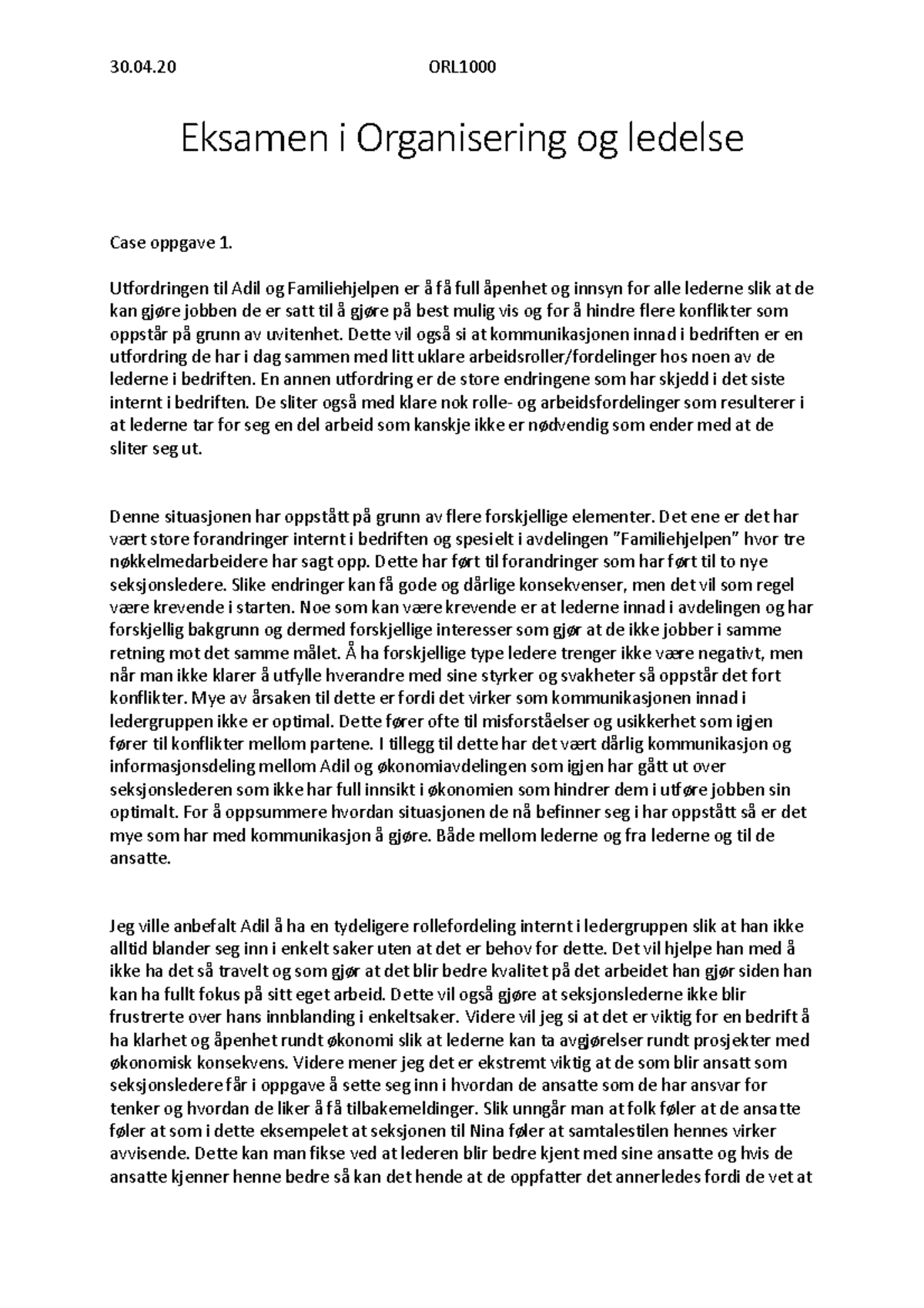 eksamen organsisering og ledelse - Eksamen i Organisering og ledelse Case oppgave 1 ...