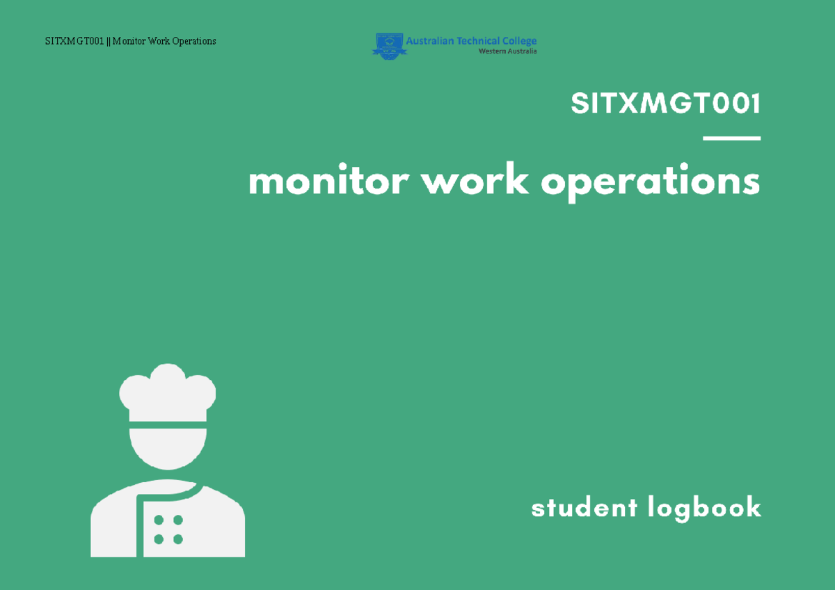 Sitxmgt 001 Student Logbook - During your assessment for this unit, you ...