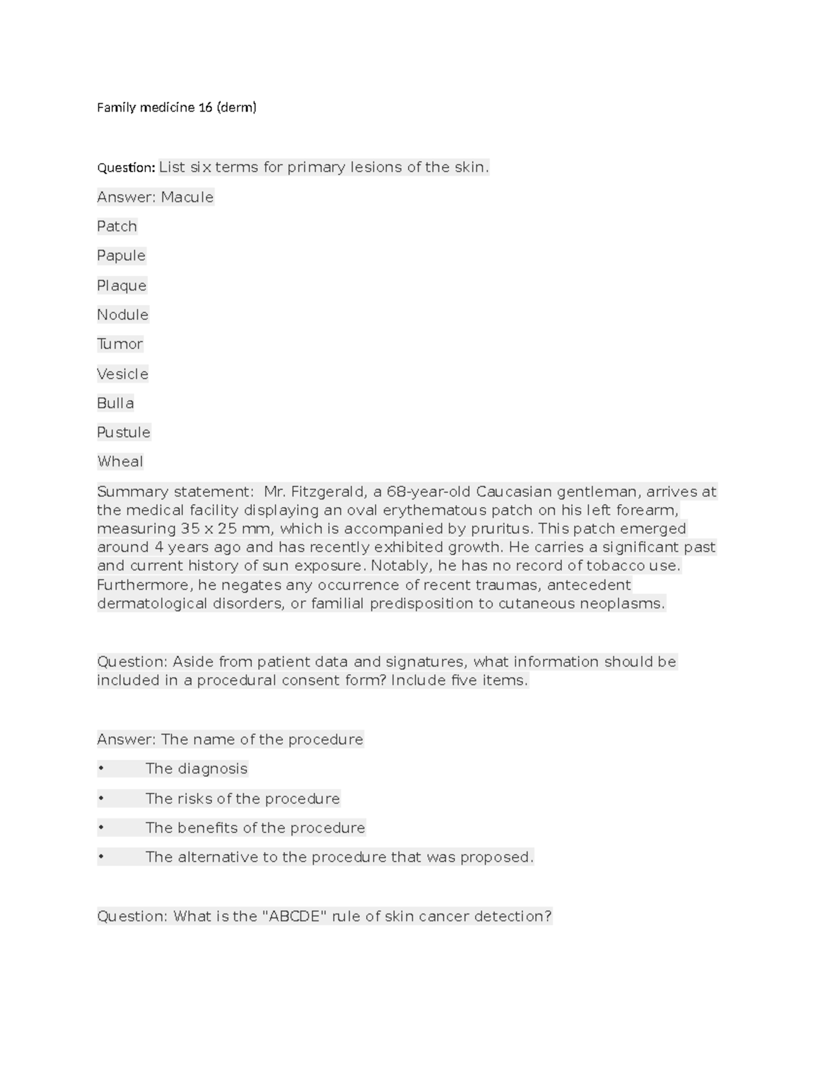 Aquifer - Family medicine 16 (derm) Question: List six terms for ...