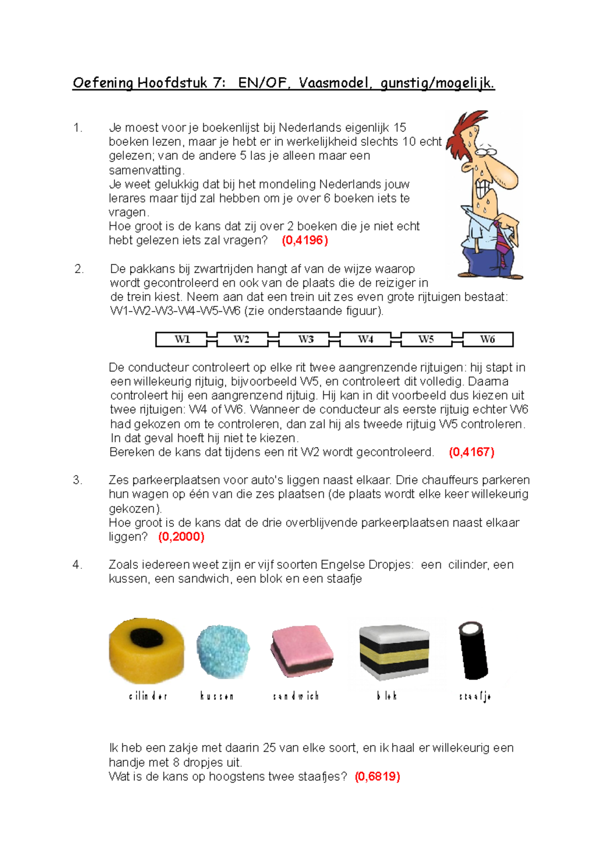 A5A Hoofdstuk 7(1) done - Oefening Hoofdstuk 7: EN/OF, Vaasmodel ...