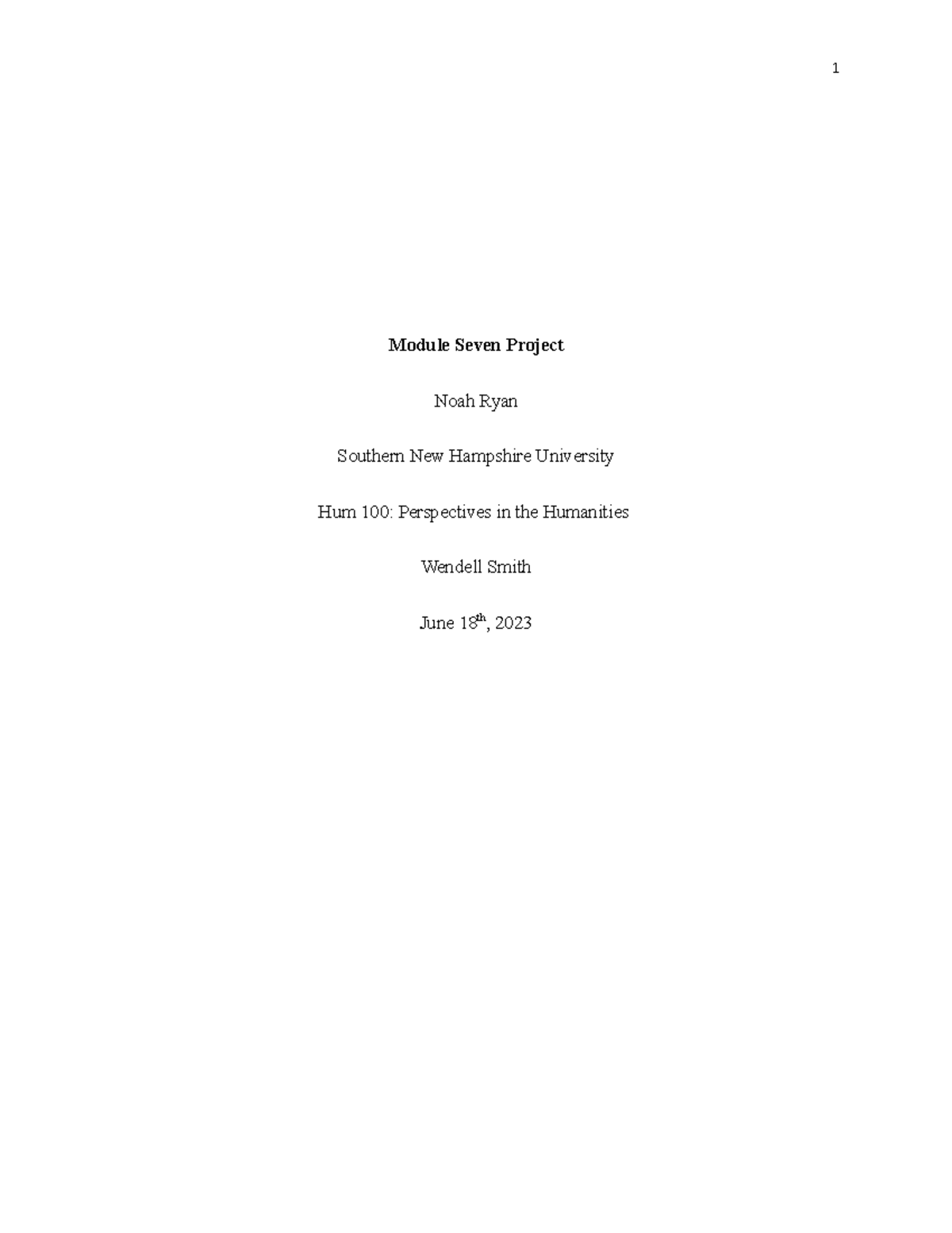Module Seven Project - Module Seven Project Noah Ryan Southern New Hampshire University Hum 100 ...