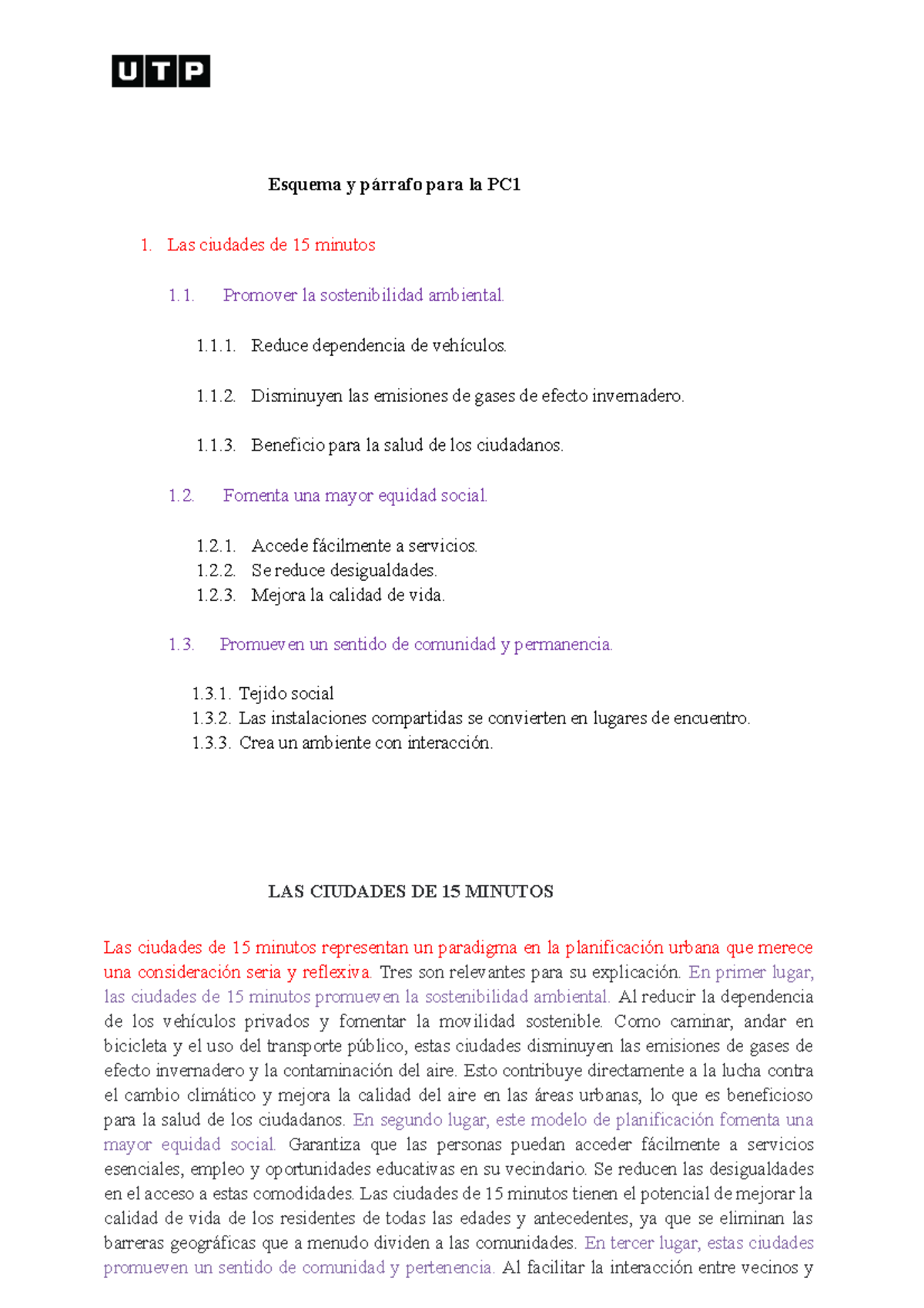 Esquema y párrafo - PC1 - Esquema y párrafo para la PC Las ciudades de 15 minutos Promover la ...