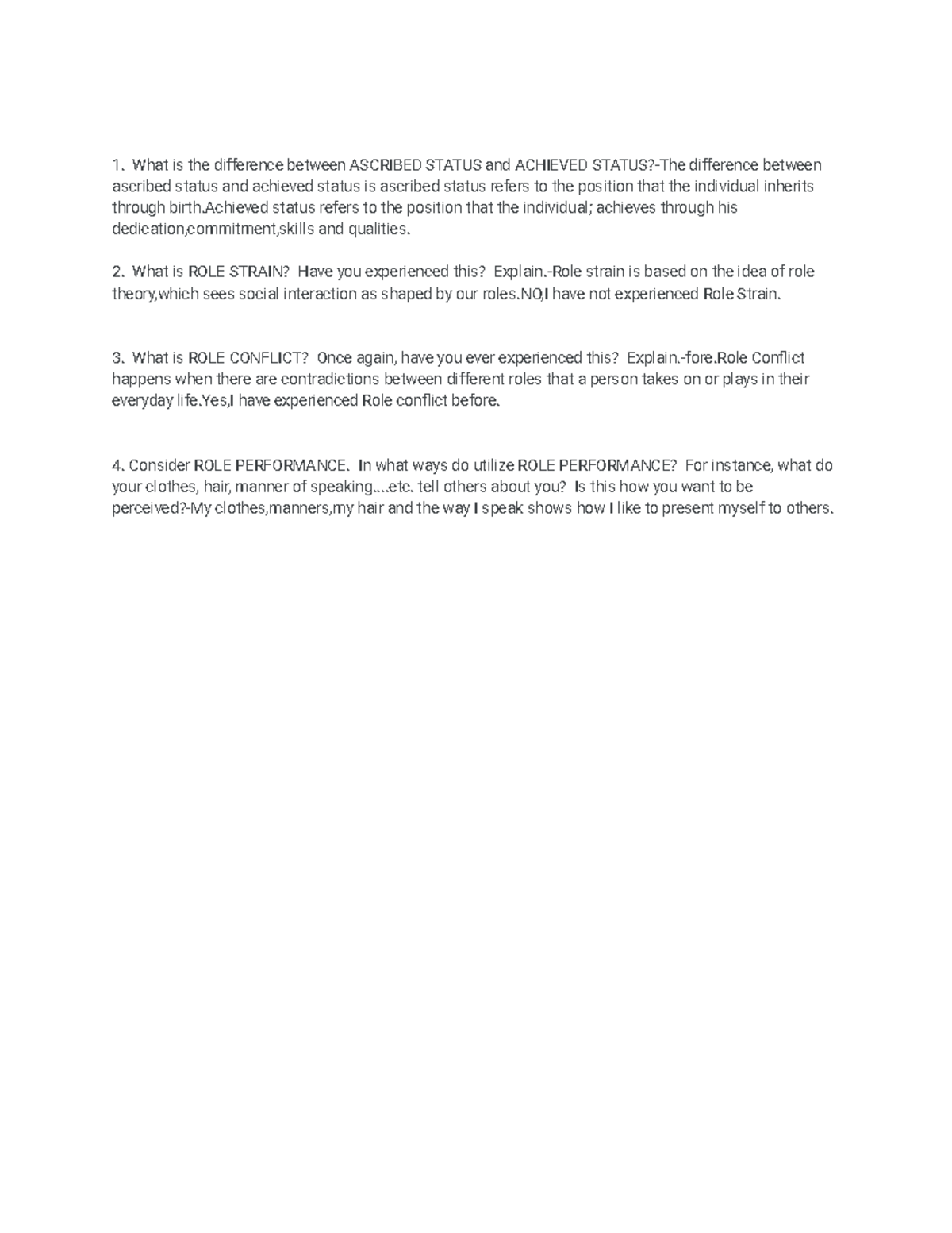 - Ch. 4 Roles and Status (pgs. 85-87) - What is the difference between ...