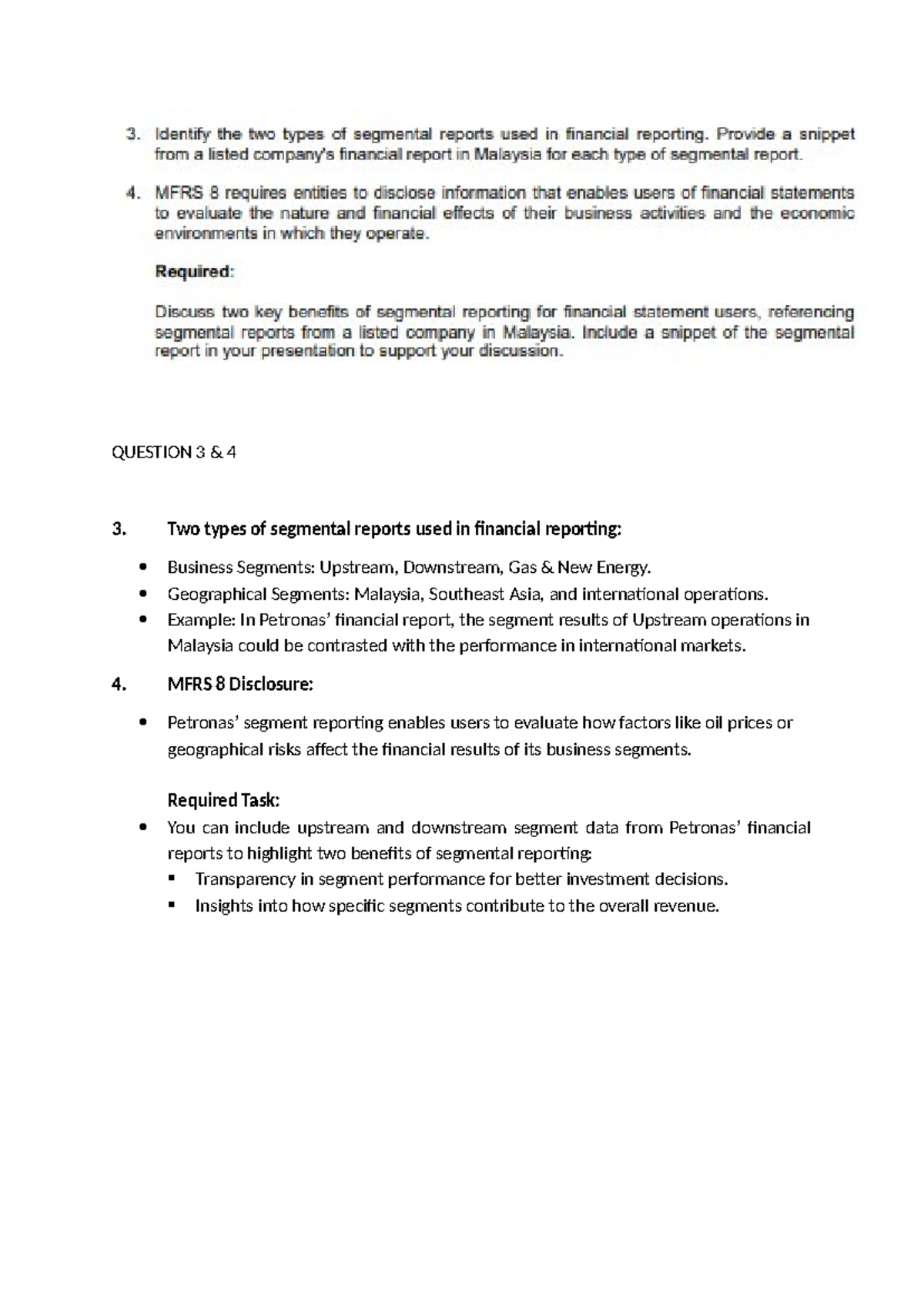 FAR570 GP Q34 - QUESTION 3 & 4 Two types of segmental reports used in ...