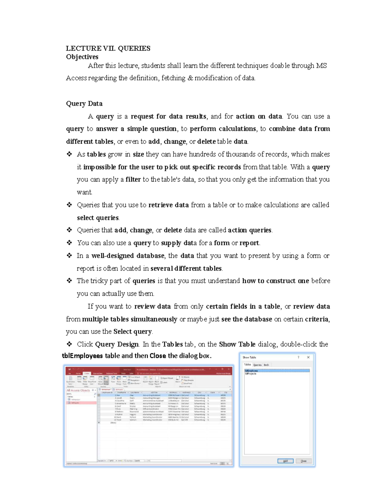 Topic 7 - Queries - n/a - LECTURE VII. QUERIES Objectives After this ...