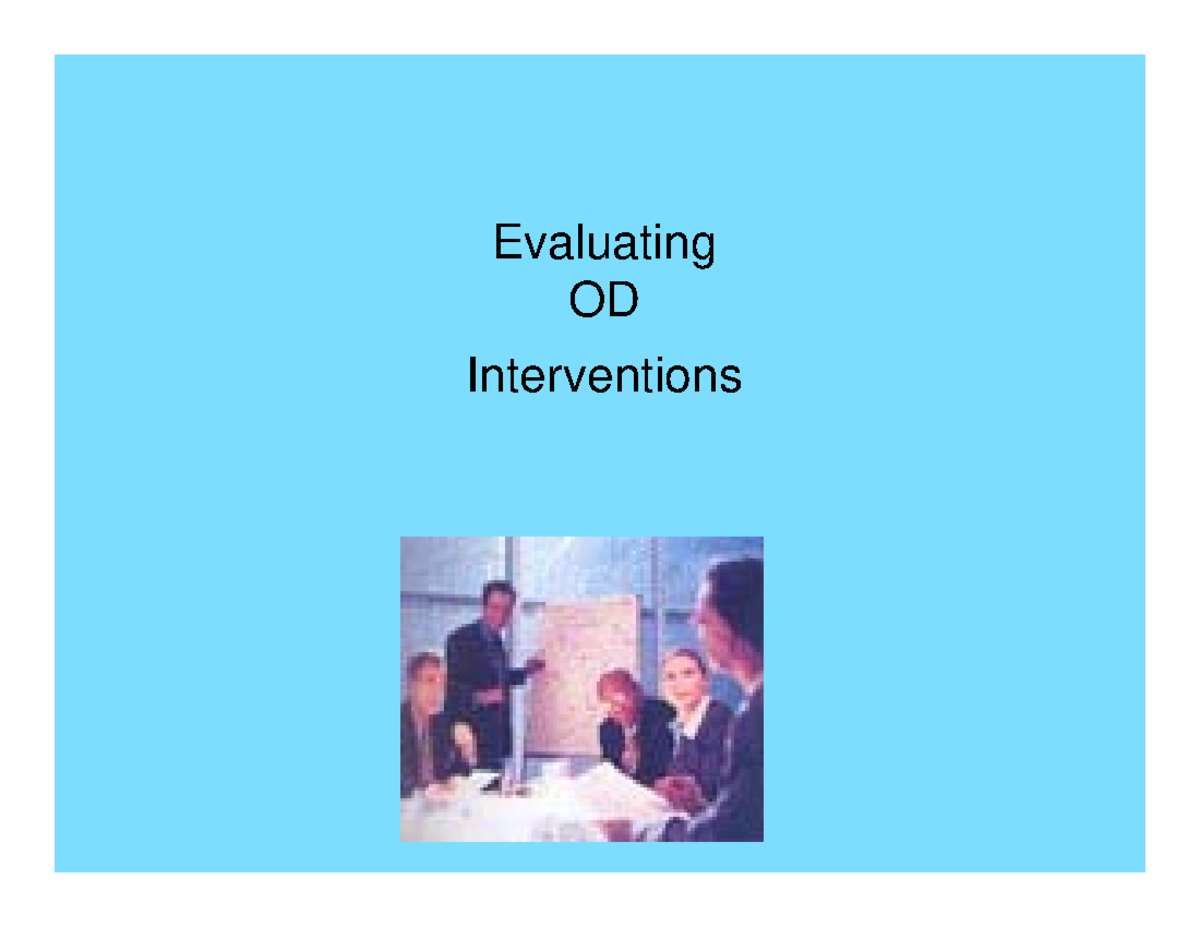 Evaluating OD Interventions - Evaluating OD Interventions Evaluating OD ...