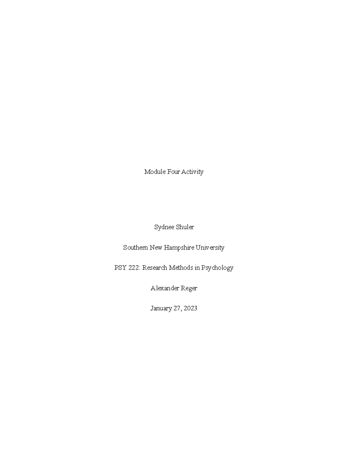 PSY 222 - Mod Four Activity - Module Four Activity Sydnee Shuler Southern New Hampshire ...