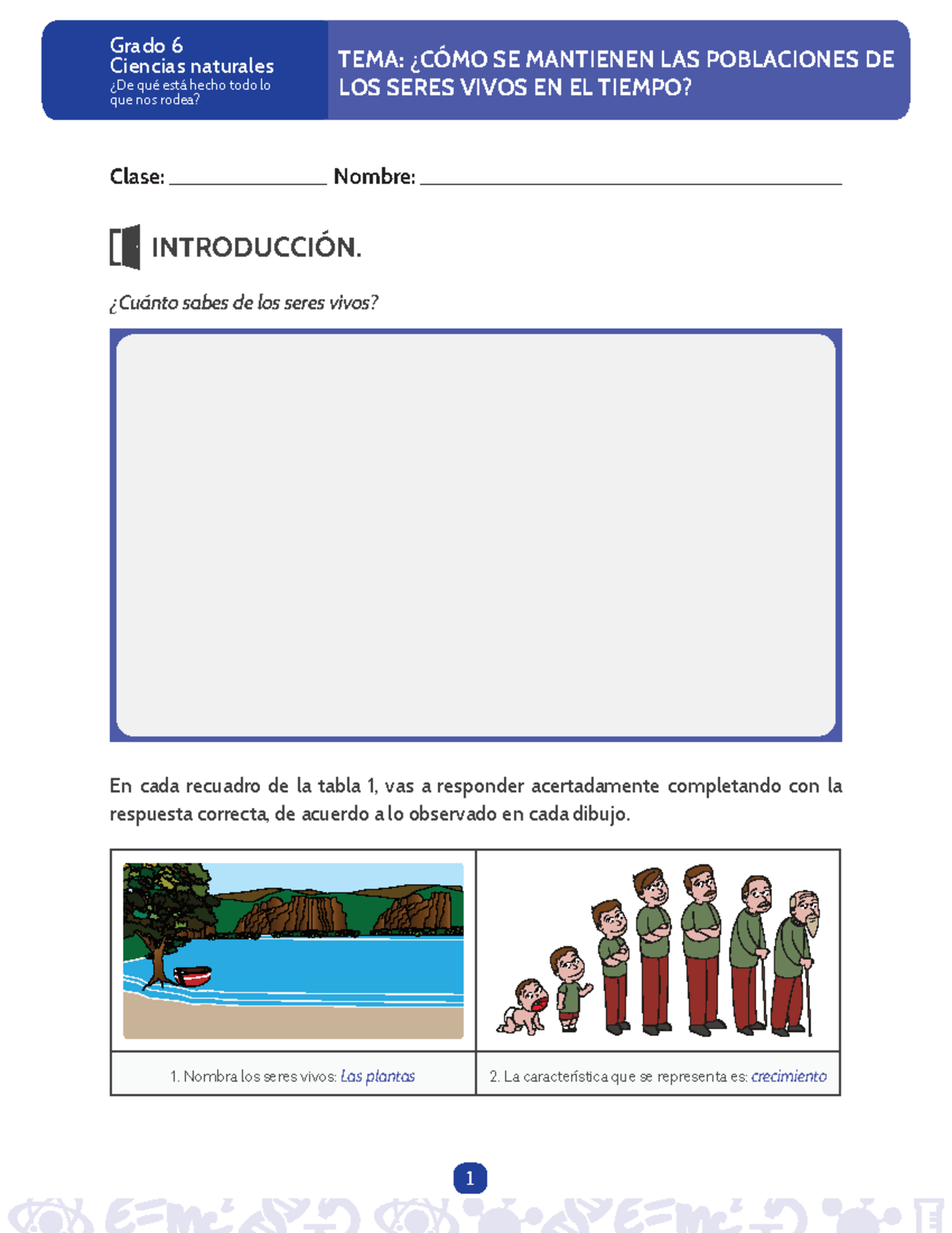 Estrategia K Y Estrategia R EN Poblaciones - Clase: Nombre: TEMA: ¿CÓMO SE MANTIENEN LAS ...